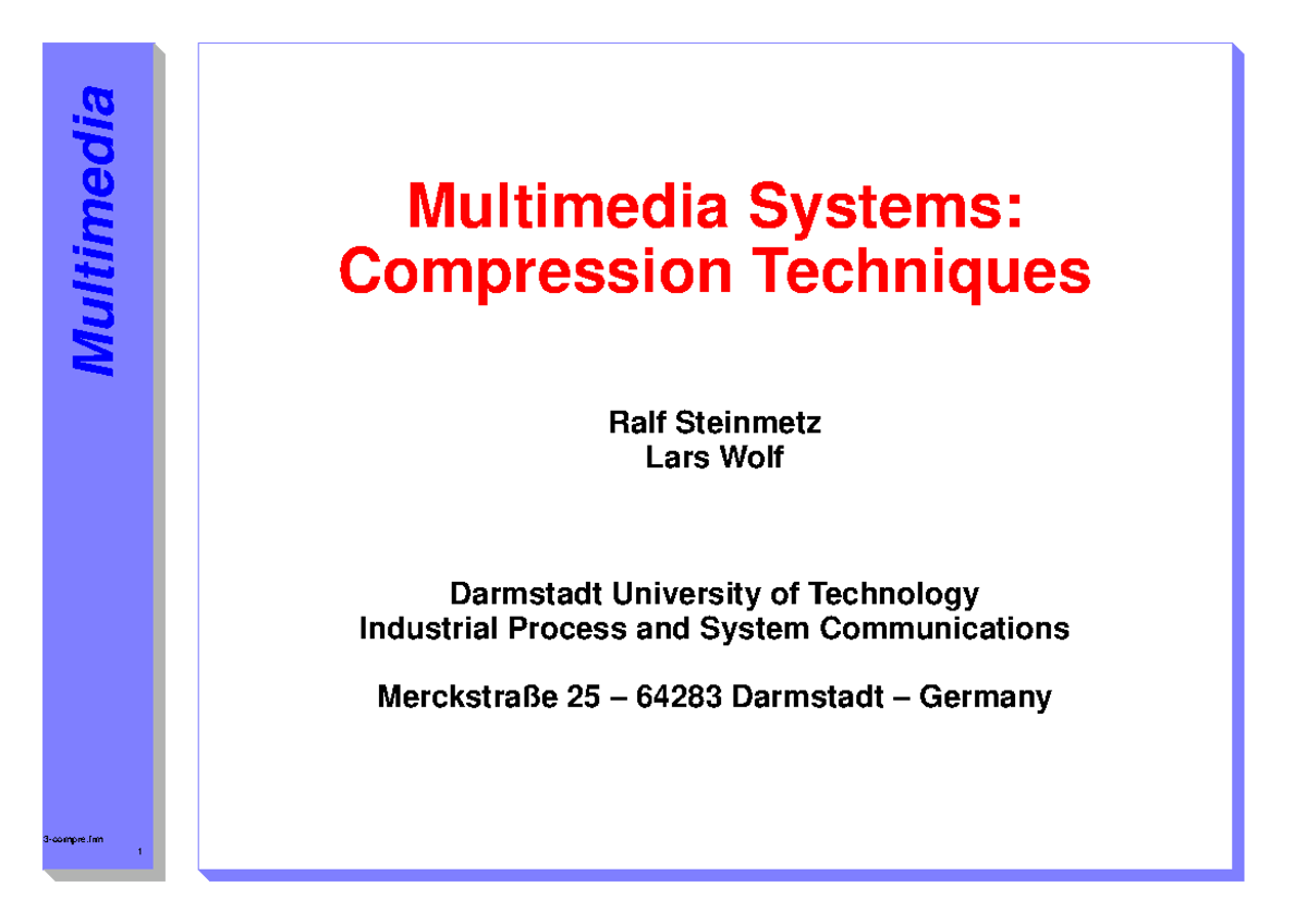 Compression MT - notes of Mt - Multimedia 1 Multimedia Systems ...