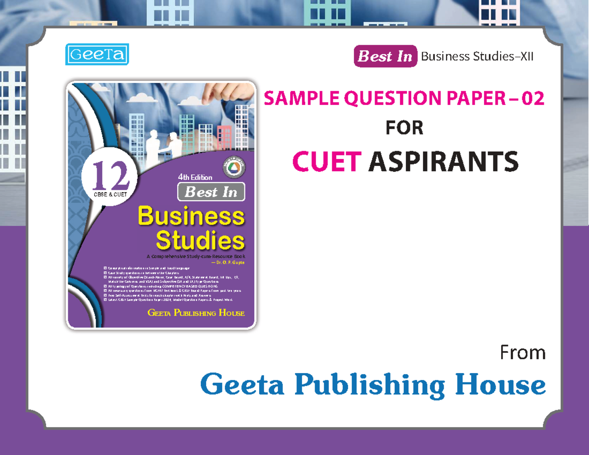 Business Studies 53798: CUET Sample Question Paper 02 for XII - Studocu