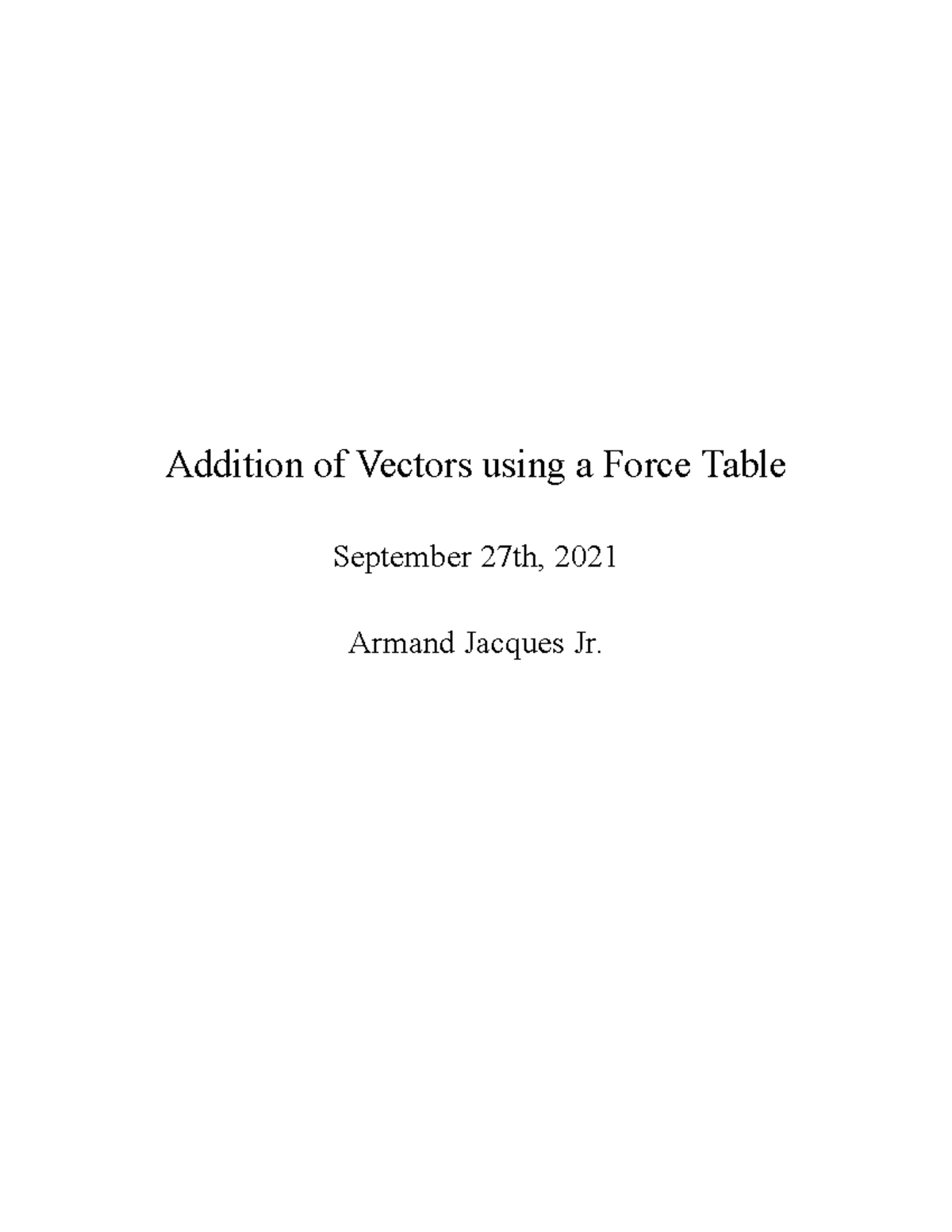 Physics Lab Vectors - Lab Report - Addition of Vectors using a Force ...