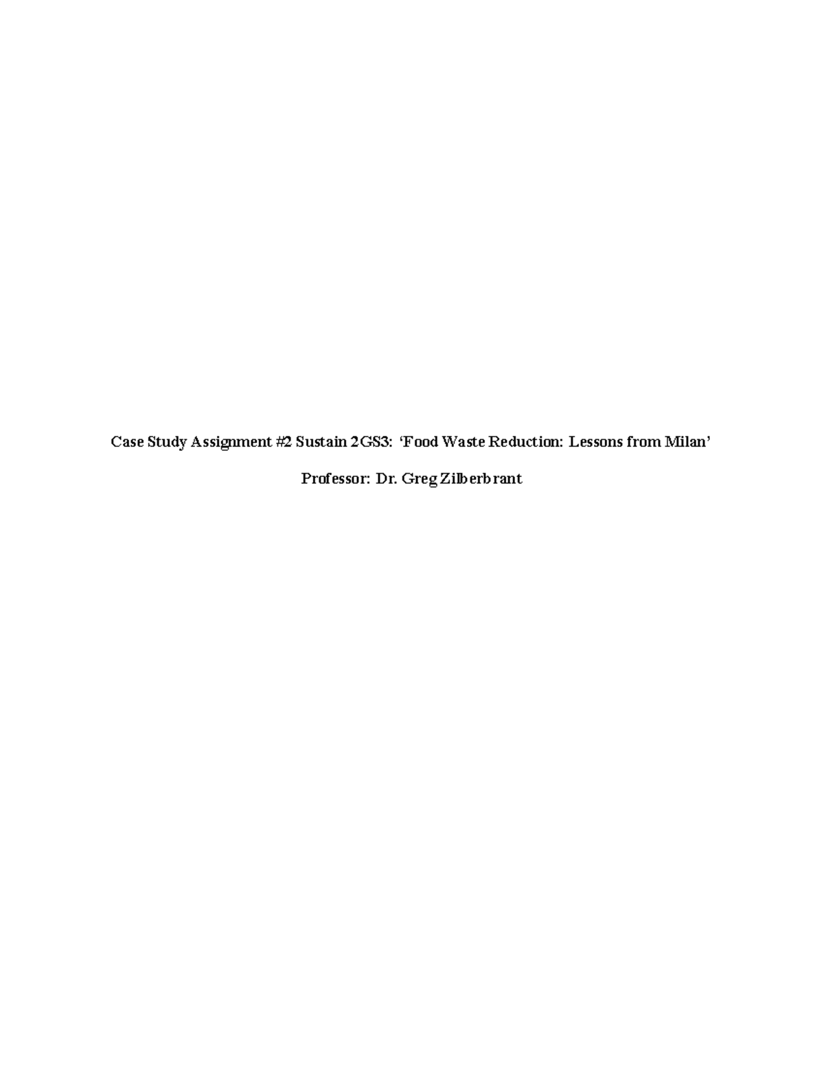 Case Study Assignment Sustain 2GS3: Food Waste Management in Hamilton ...