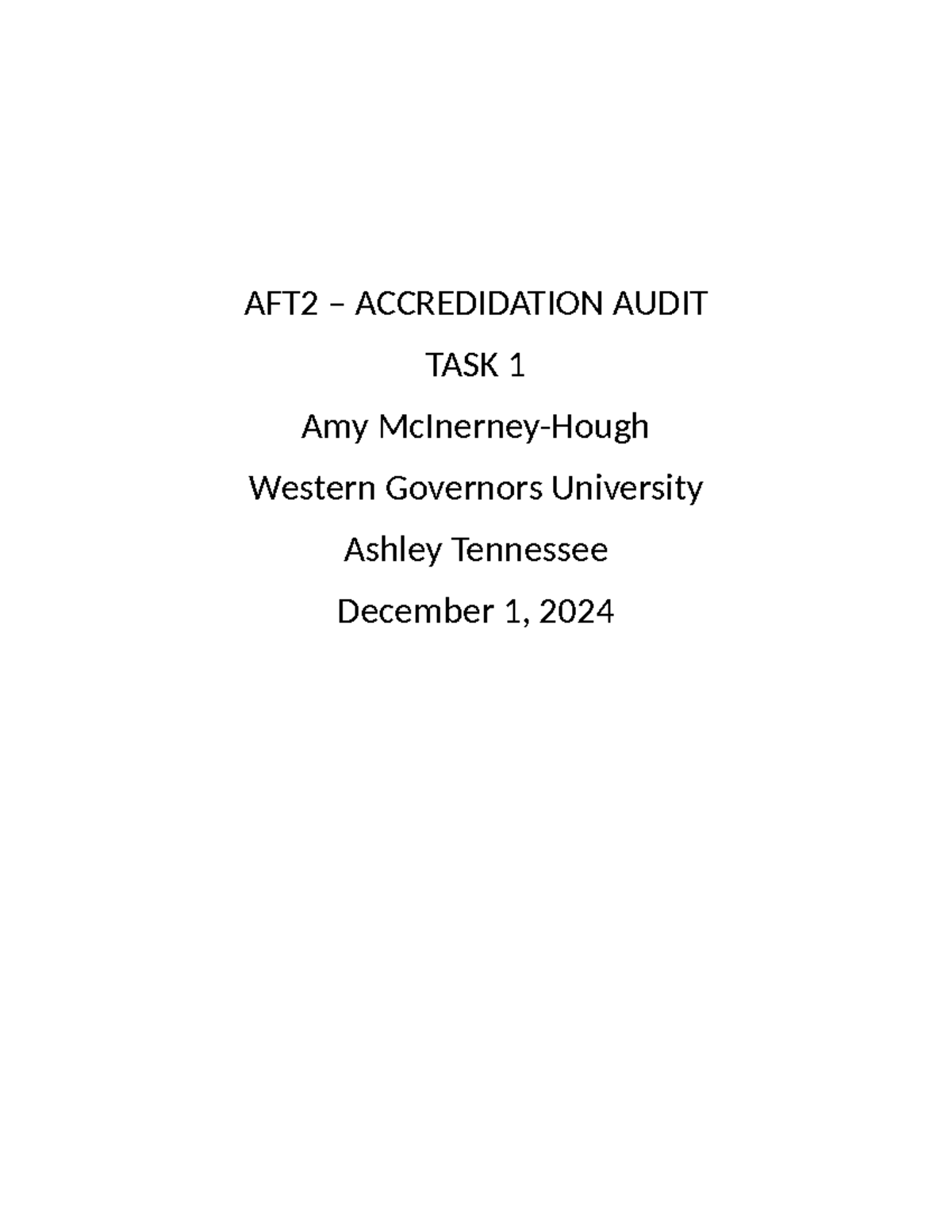 AFT2 Accreditation Audit Task 1: Compliance Summary for Nightingale C.H ...