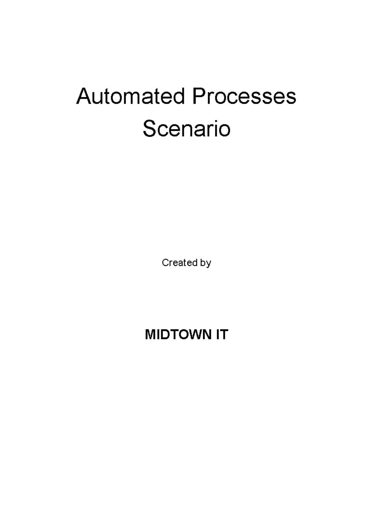 Midtown IT Automated Processes Scenario - ICTPRG 434/435 Project - Studocu