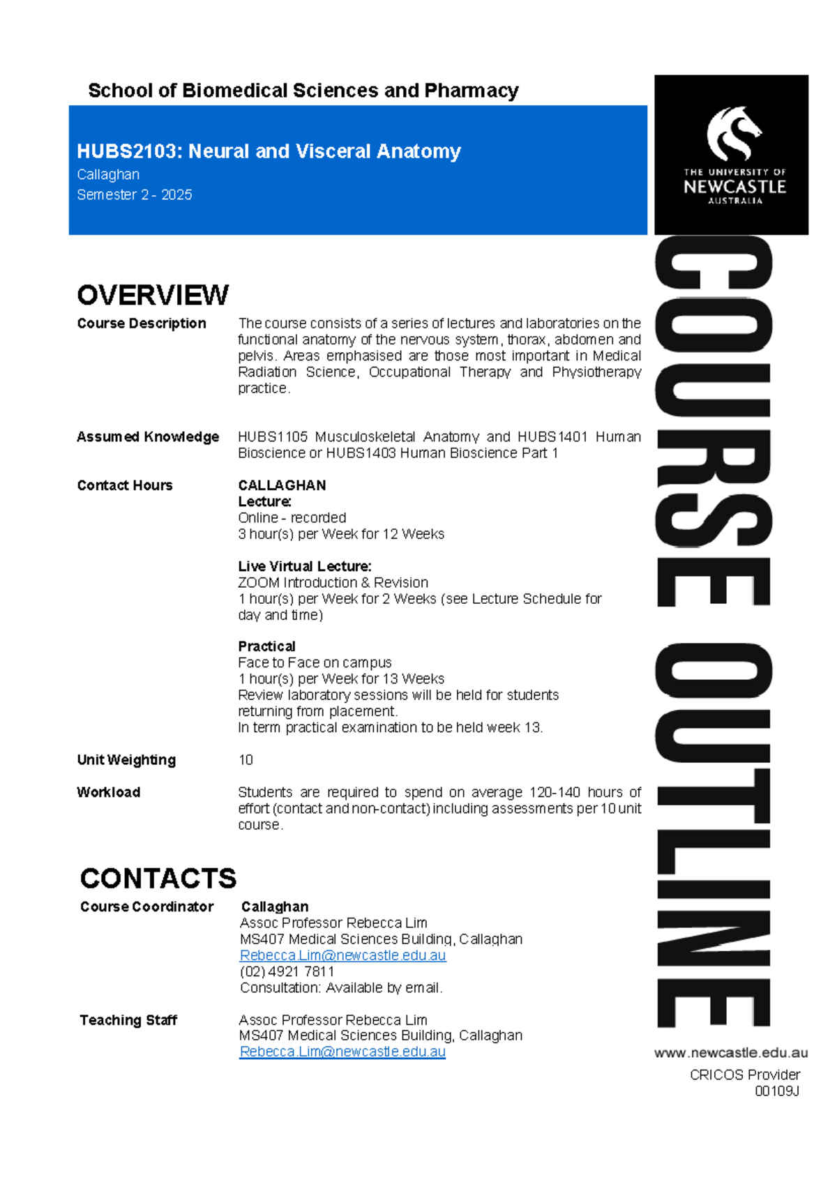 HUBS2103: Neural and Visceral Anatomy Course Outline - Callaghan Sem 2 ...