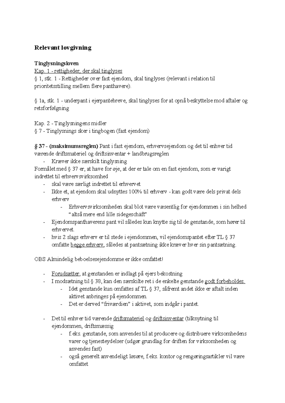 Noter til forelæsninger - Relevant lovgivning Tinglysningsloven Kap. 1 ...