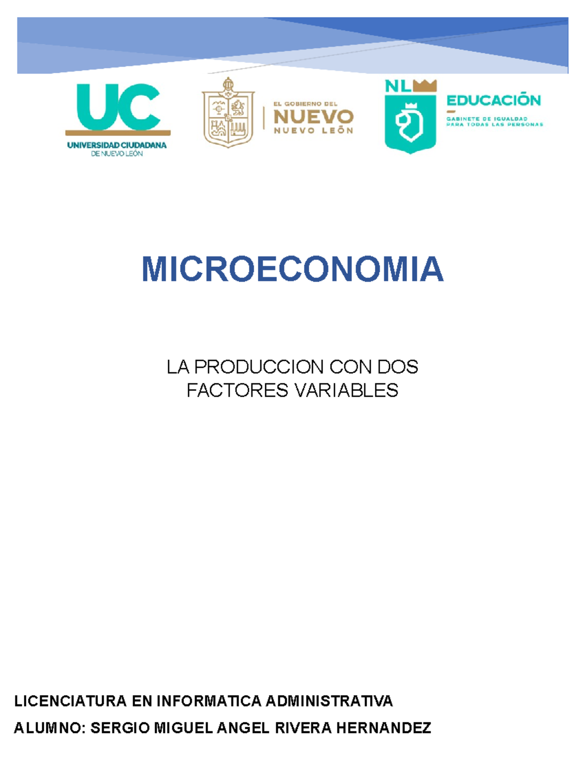 LA PRODUCCIÓN CON DOS FACTORES VARIABLES EN MICROECONOMÍA - Studocu