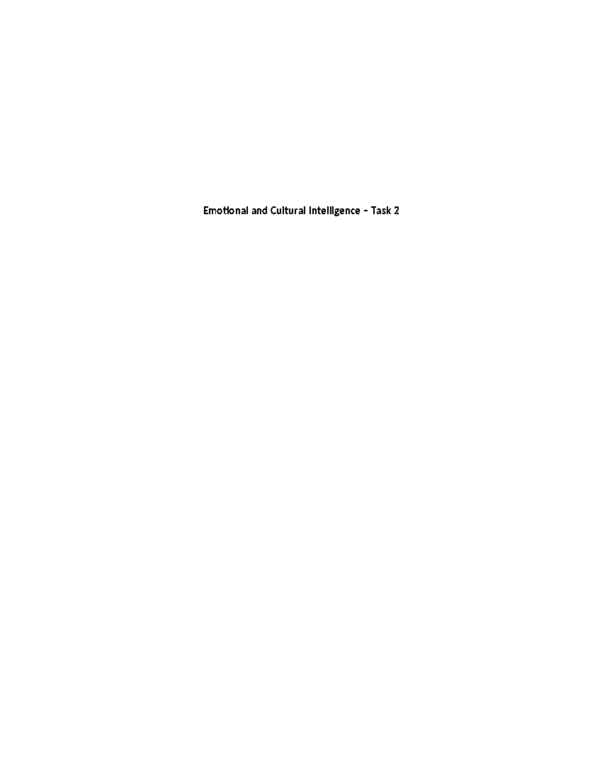 D082 Task 2 cultural intelligence template - Emotional and Cultural ...