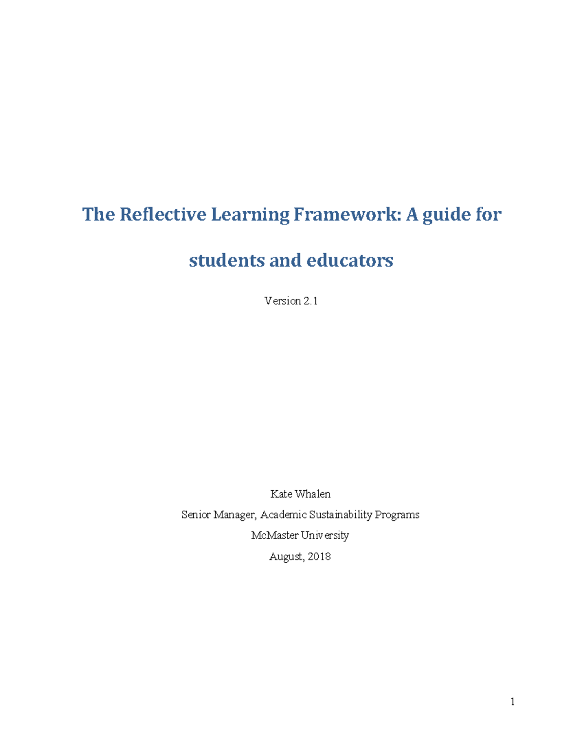 The Reflective Learning Framework. A guide for students and educators ...