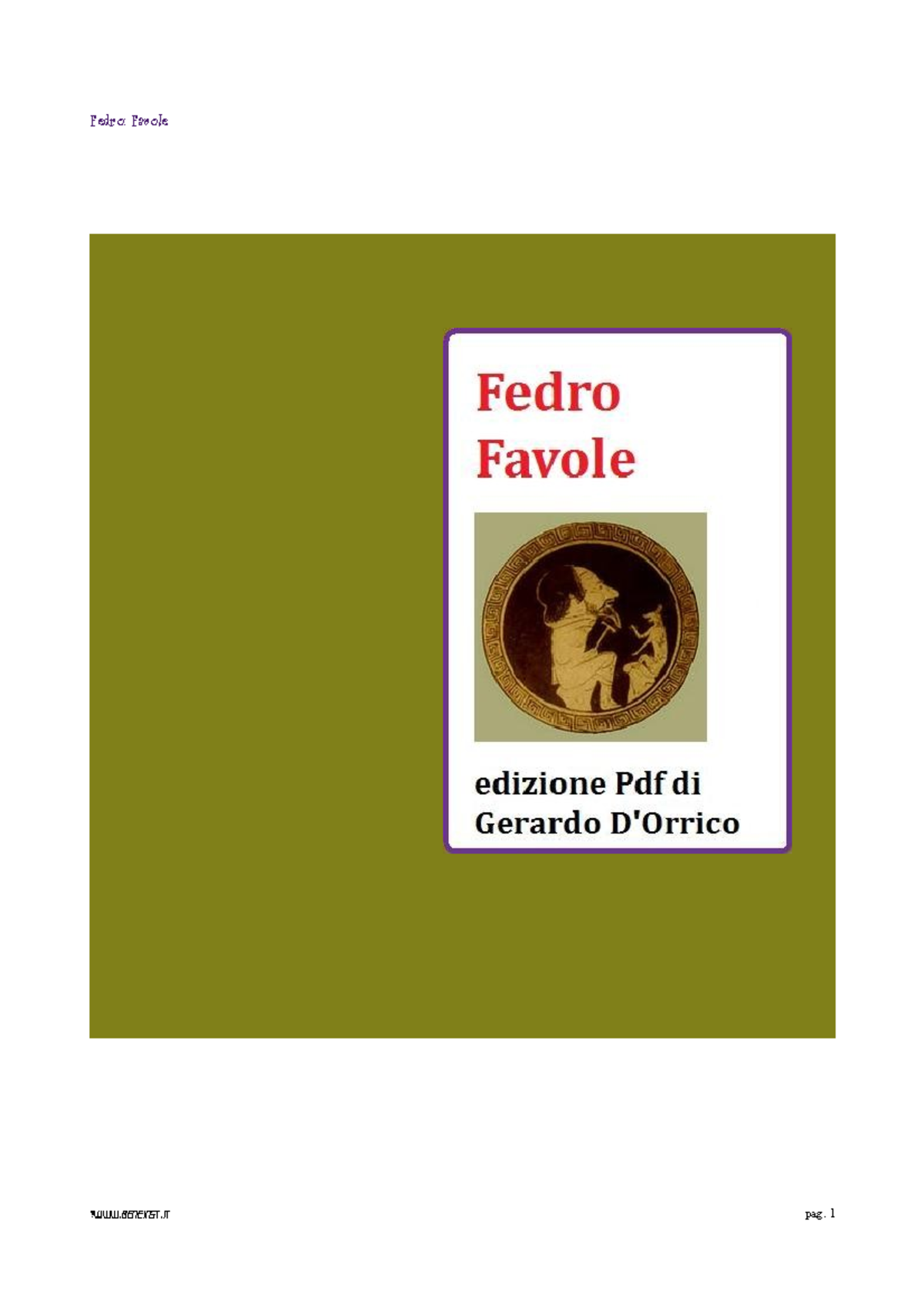 Fedro - Favole - Sintesi e Analisi delle Lezioni (IT-101) - Studocu