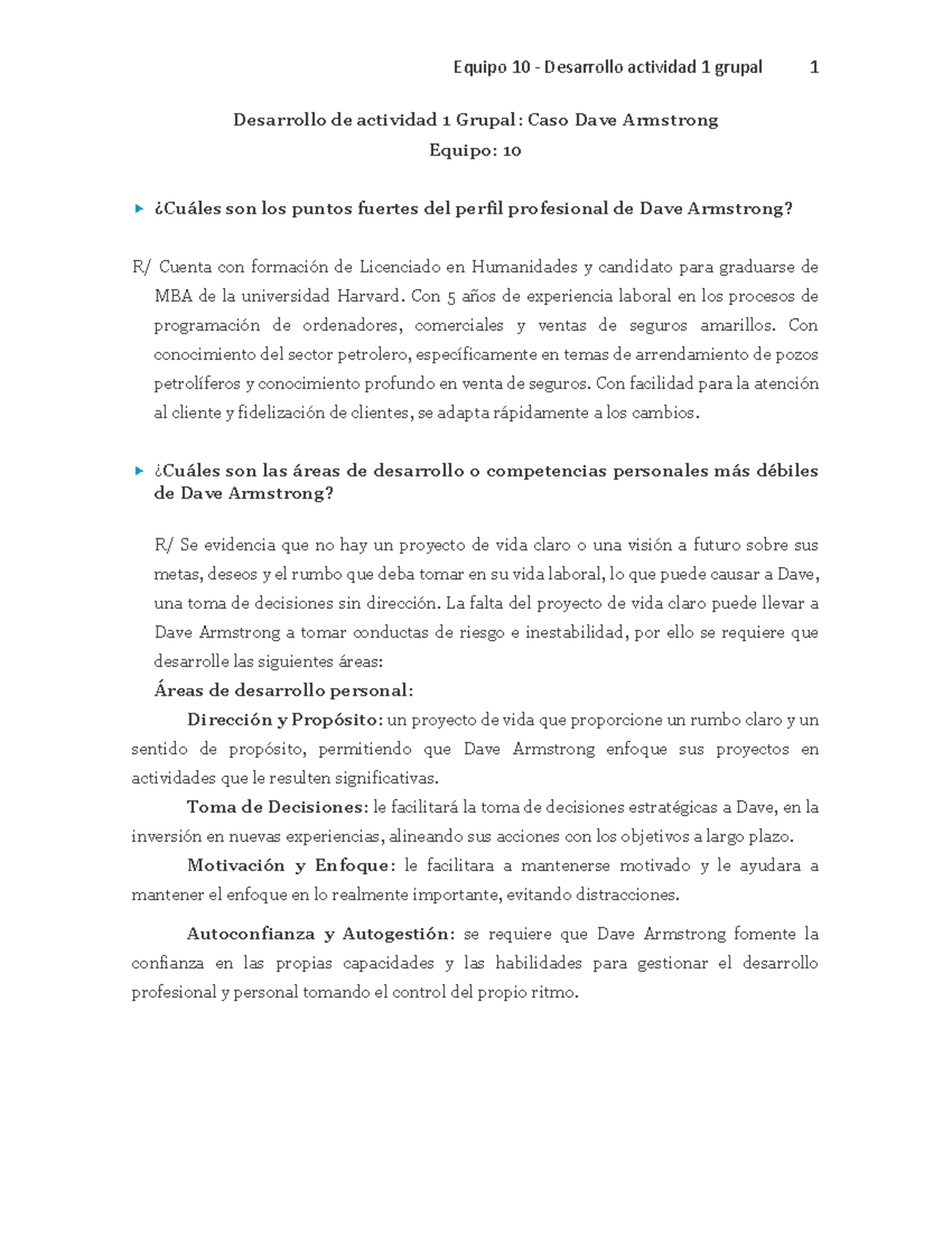 Desarrollo de Actividad 1 Grupal: Caso Dave Armstrong - Equipo 10 - Studocu