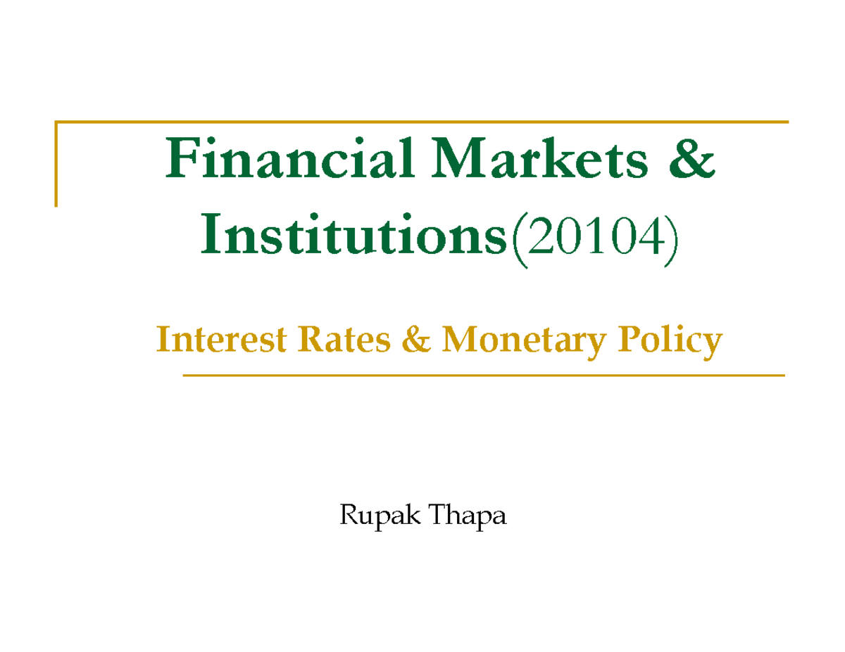 FMI-Interest Rates & Monetary Policy Overview (20104) - Studocu