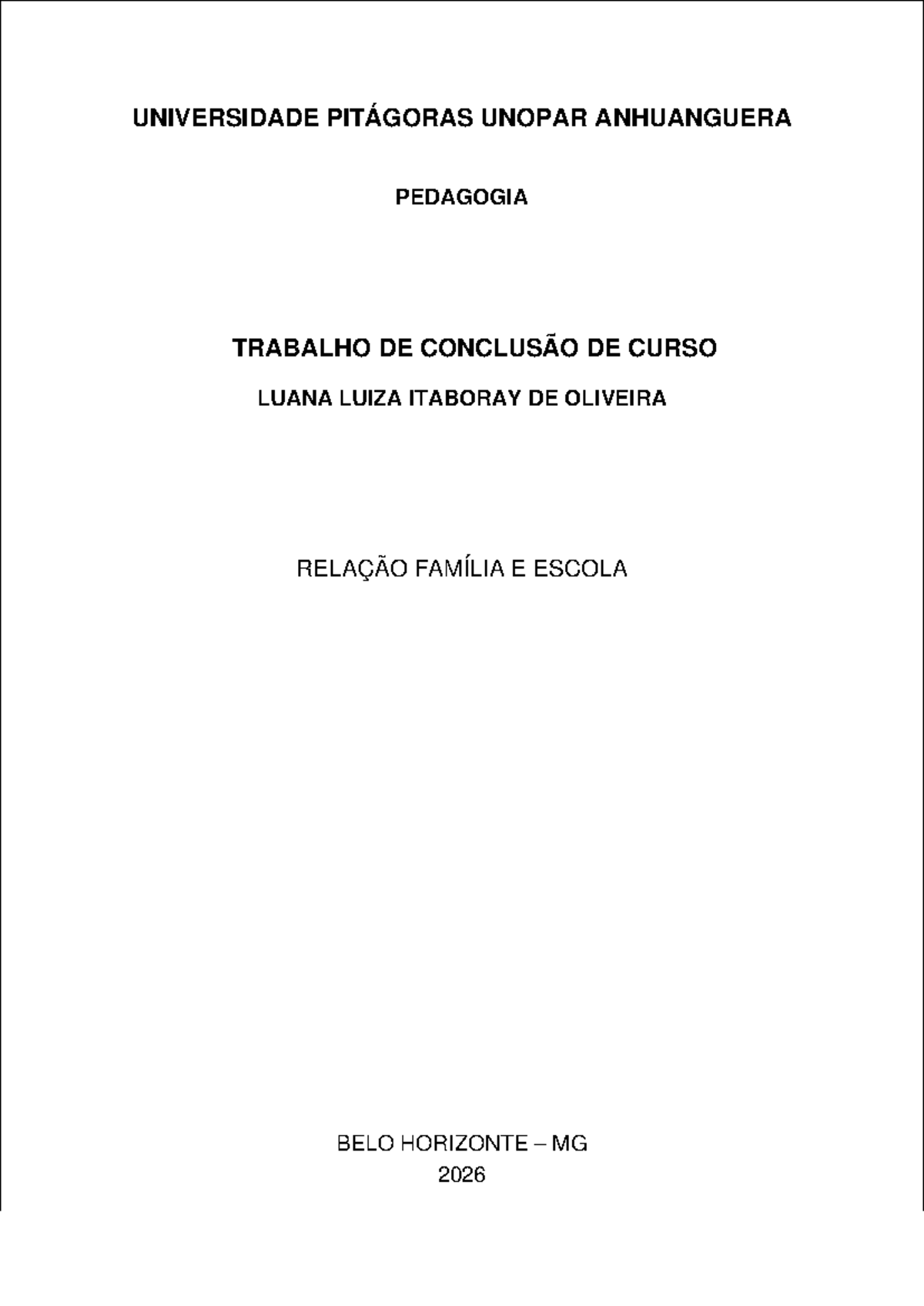 TCC Pedagogia: Relação Família e Escola na Gestão Escolar - Studocu