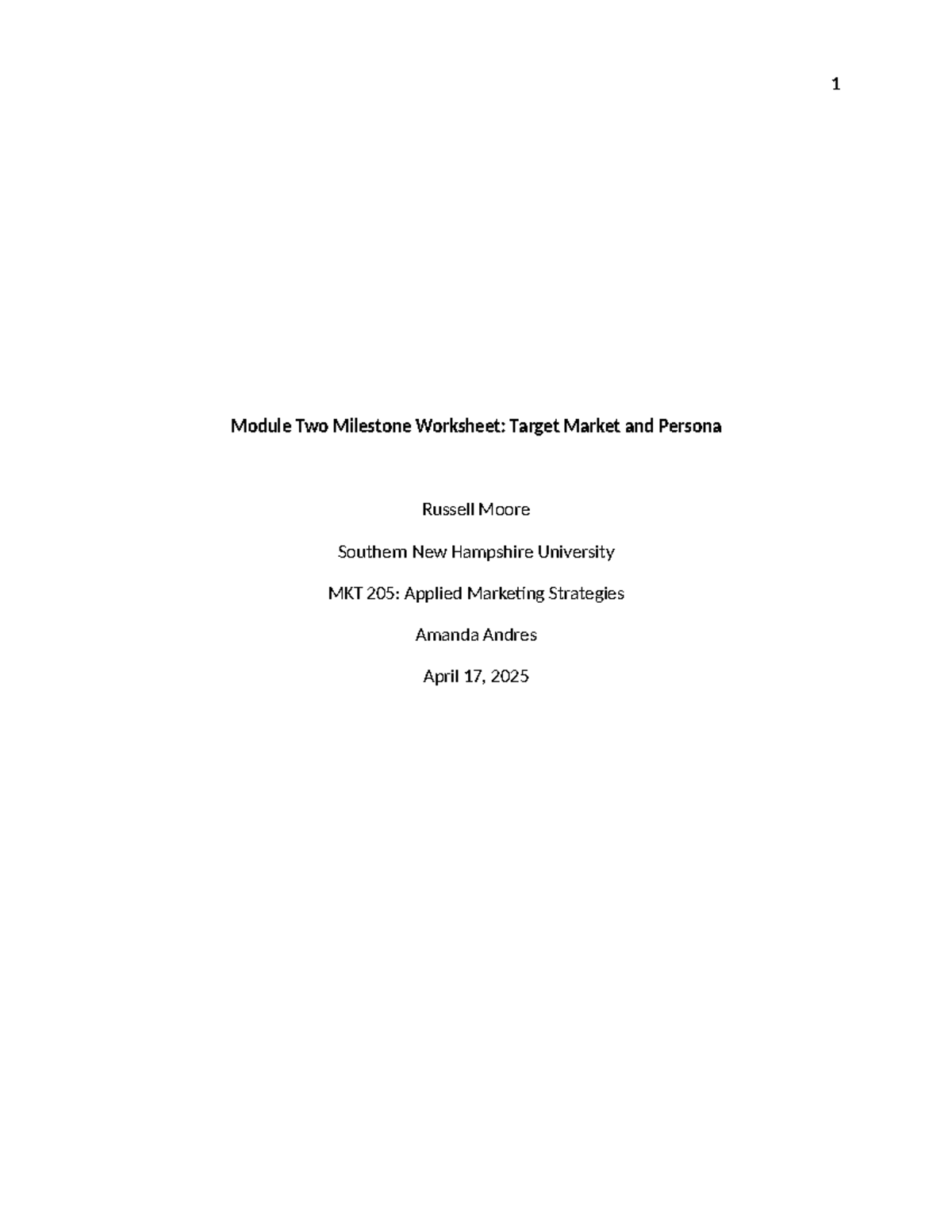 MKT 205 Module Two milestone: Target market and persona analysis - Studocu