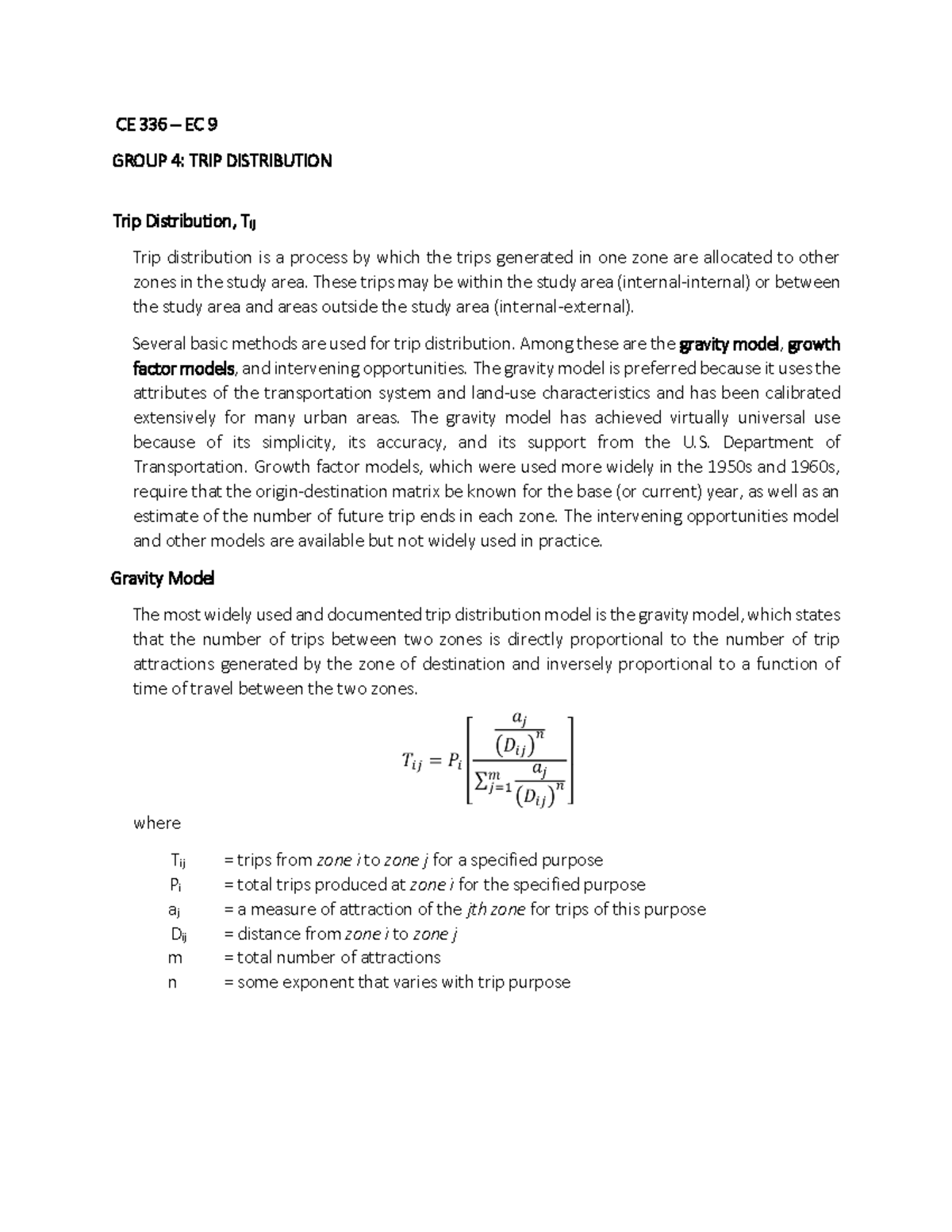 CE 336 EC 9 Group 4: Trip Distribution Methods and Analysis - Studocu