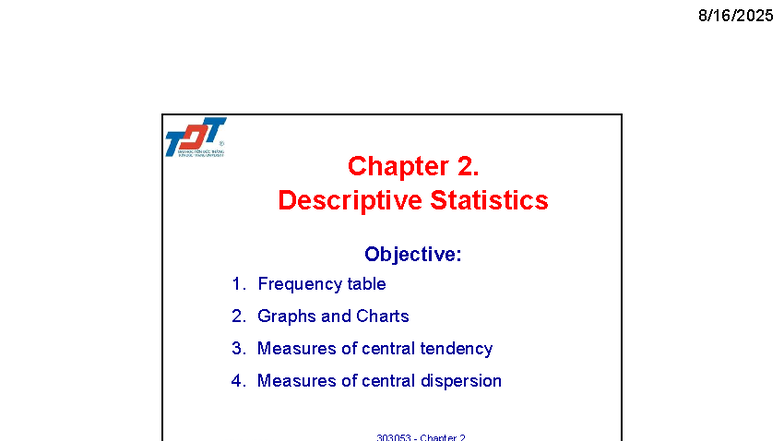303053 Chapter 2: Descriptive Statistics - Frequency Tables & Central ...