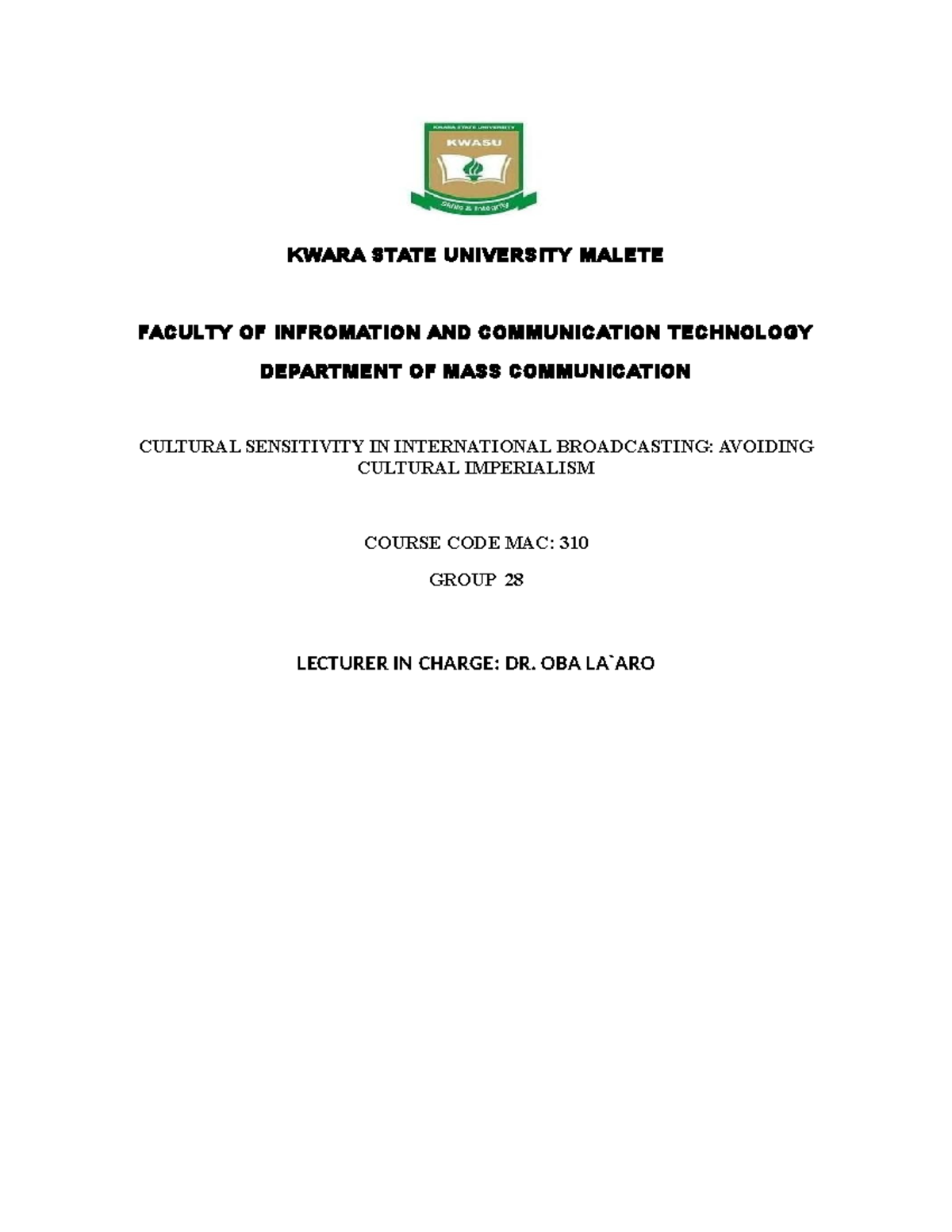 Cultural Sensitivity in International Broadcasting: MAC 310 Group 28 ...