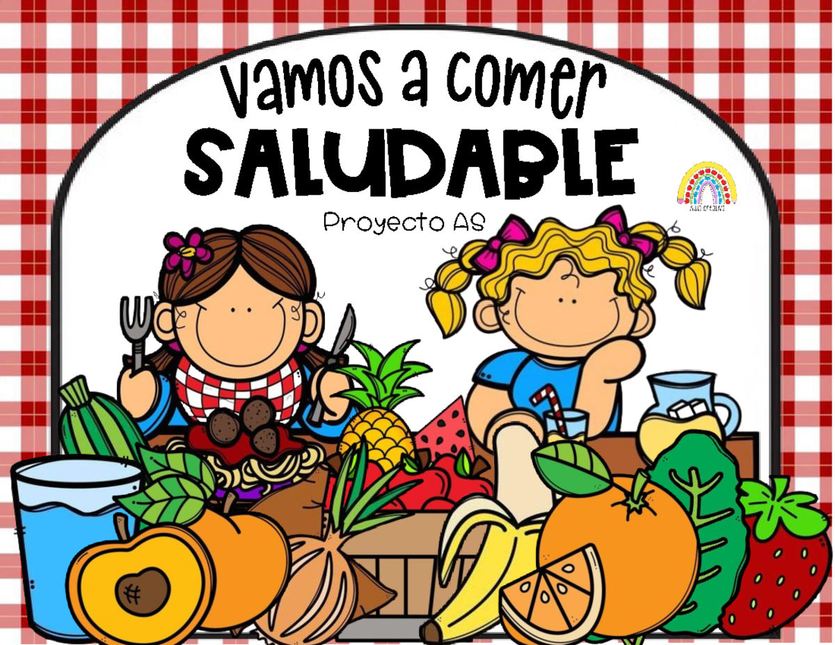 Proyecto Vamos a Comer Saludable - Actividades y Objetivos Educativos ...