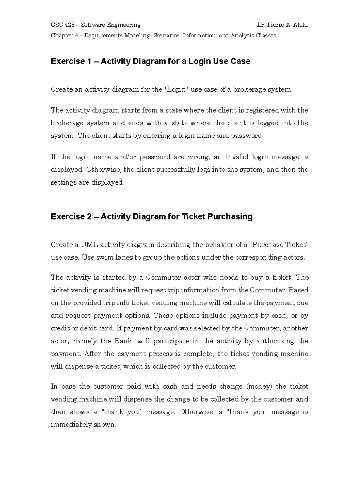 CSC 423 Software Engineering Chapter 4 Activity Diagrams Exercises ...