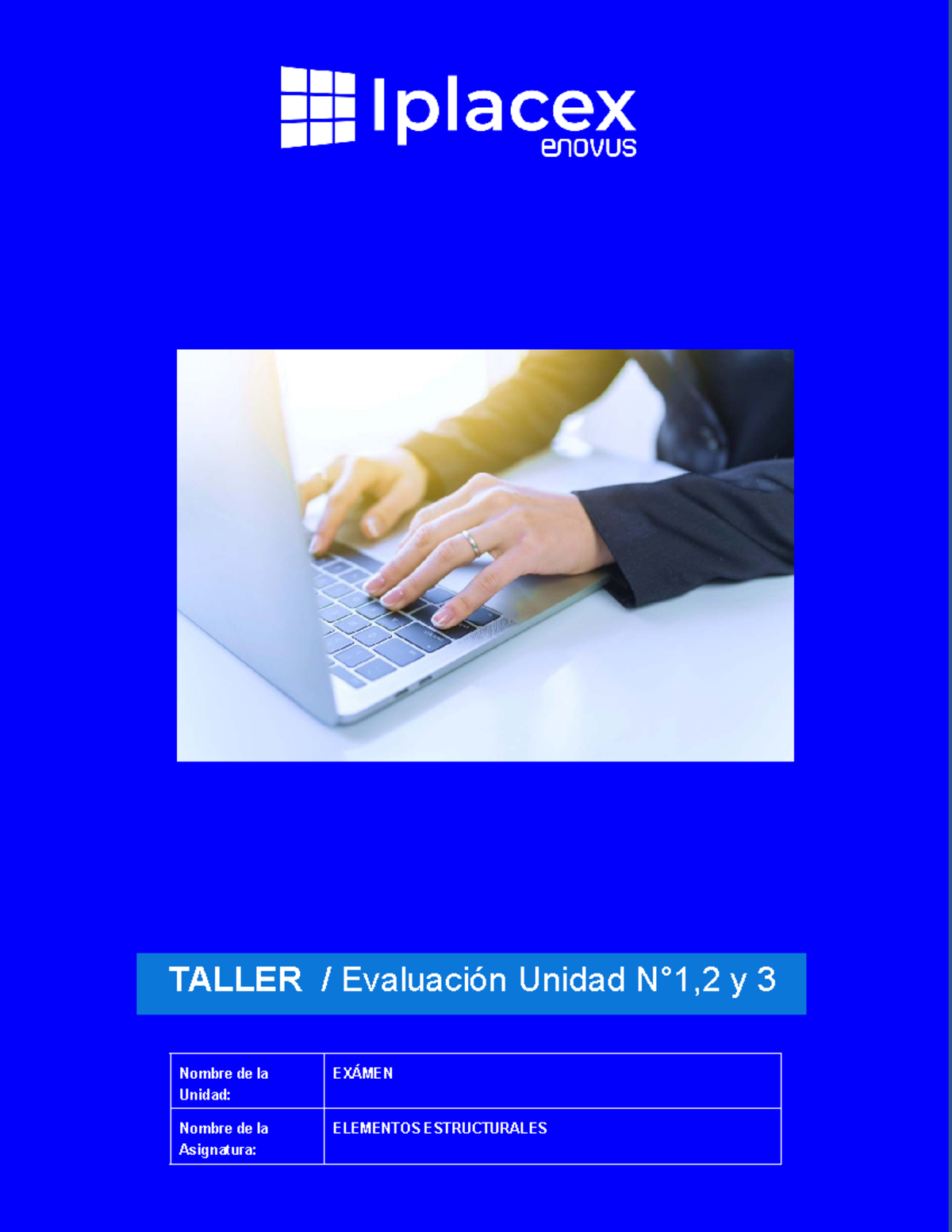 Examen Final ESC 2023: Elementos Estructurales y Cálculos de Reacciones ...