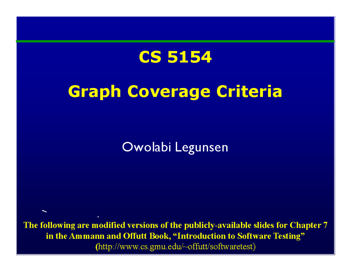 CS 5154 Final Exam Notes on Graph Coverage Criteria - Studocu