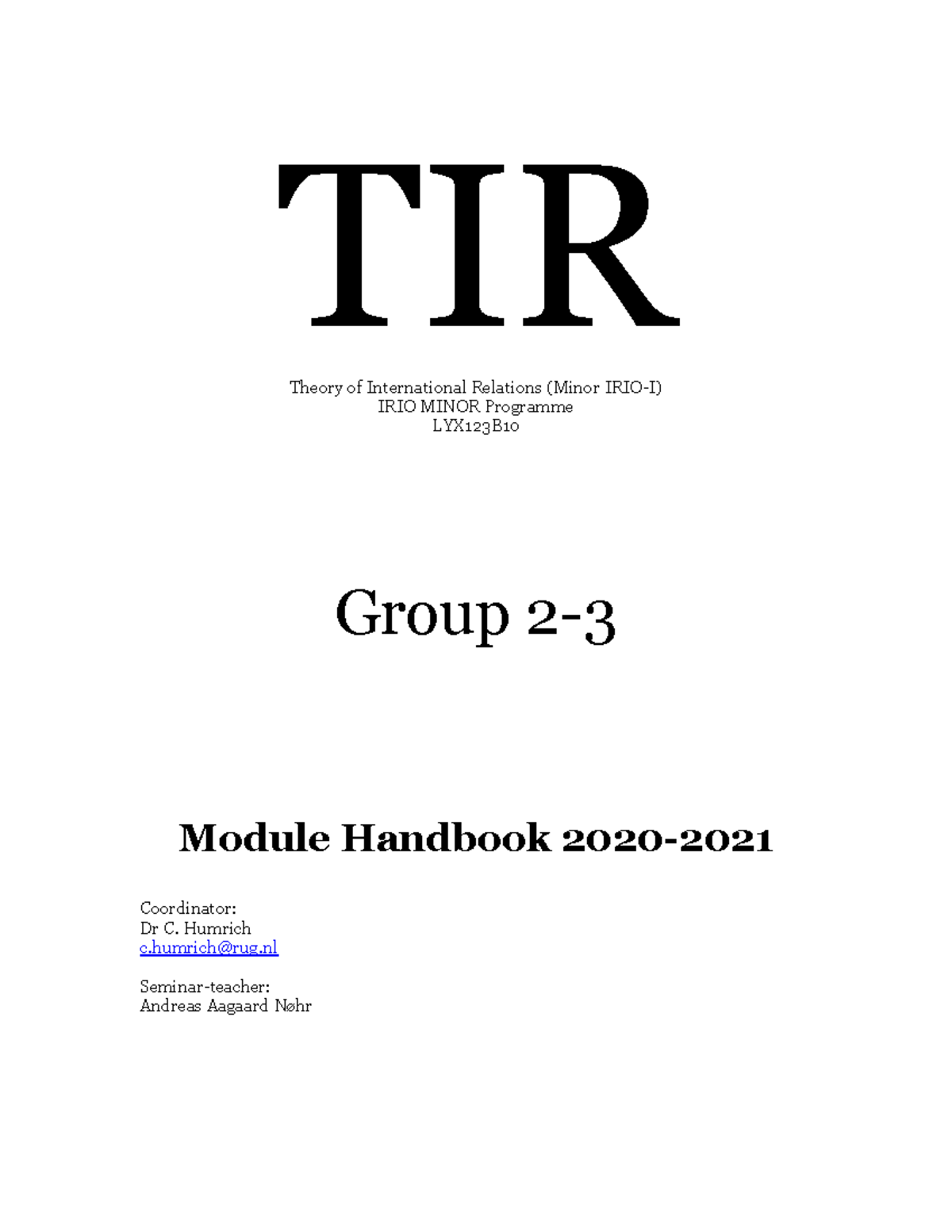 TIR Minor IRIO-I: Theory of International Relations Module Handbook 2020-21 - Studeersnel