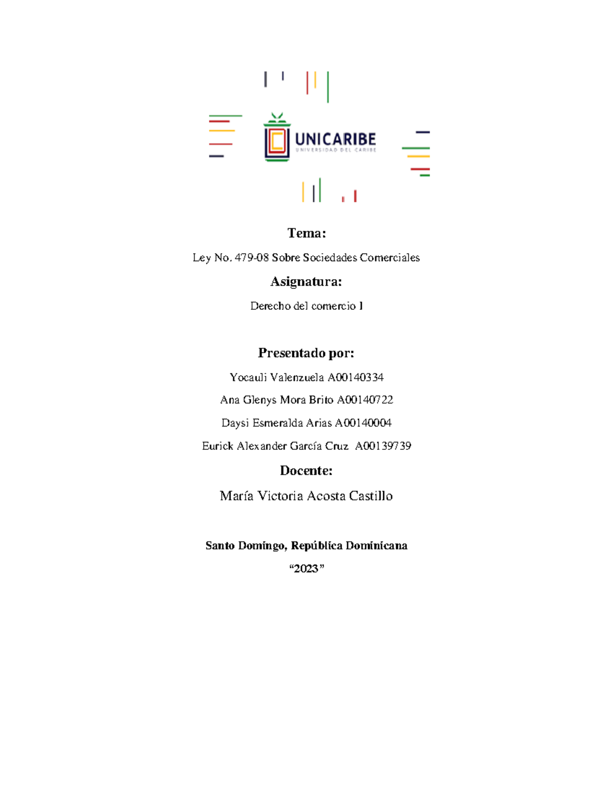 Trabajo Final: Ley No. 479-08 y Su Impacto en Sociedades Comerciales I ...