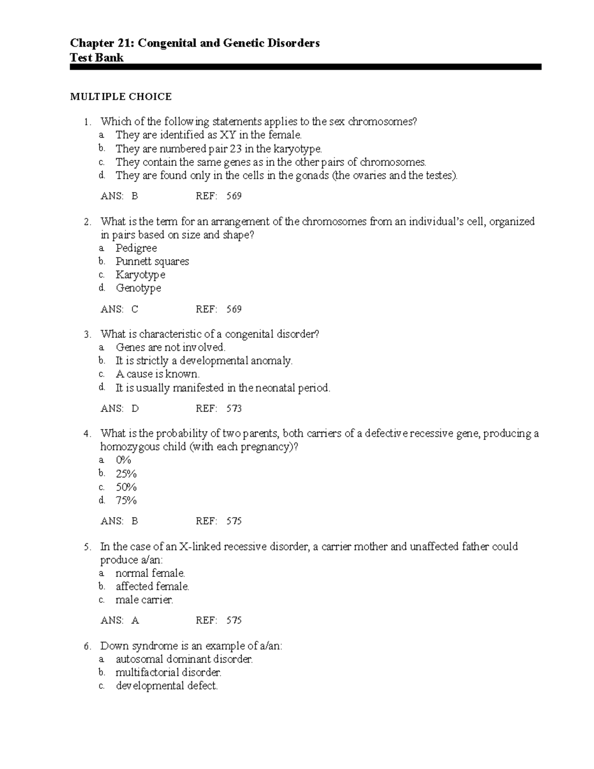 MIDTERM 07 2019, questions and answers - Chapter 21: Congenital and ...