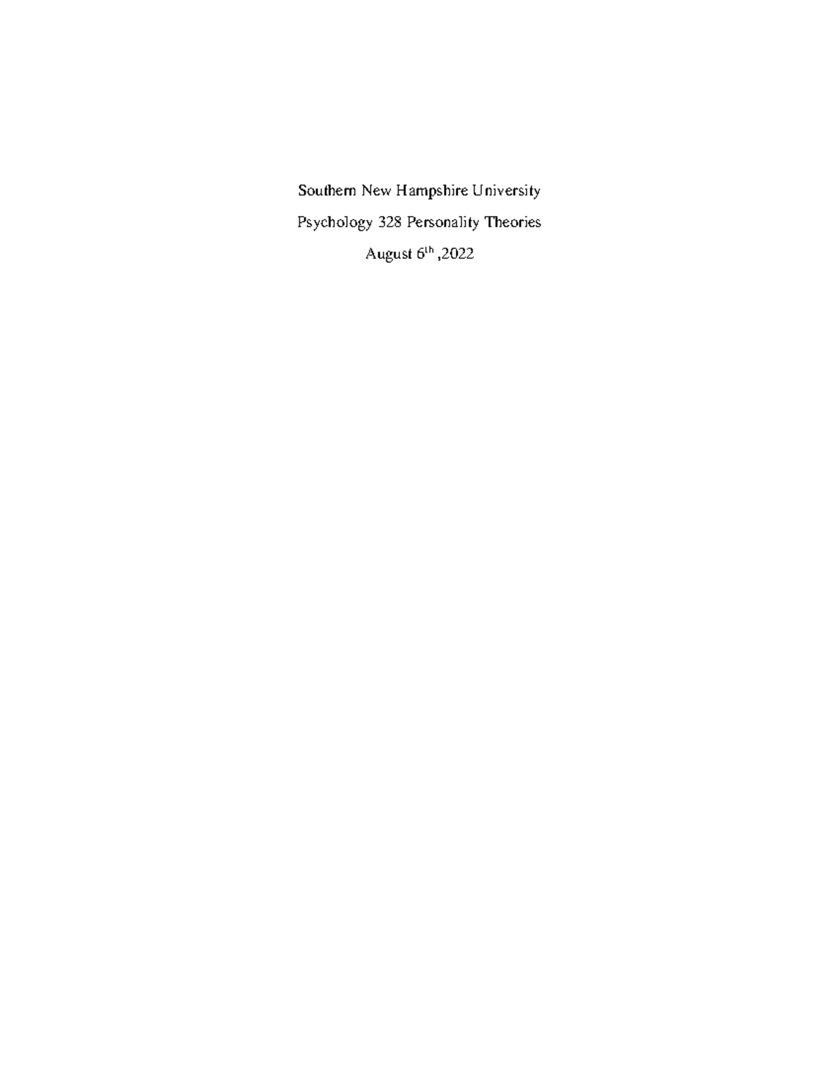PSY 328 Module Six Journal - Next, complete this template by replacing the bracketed text with ...