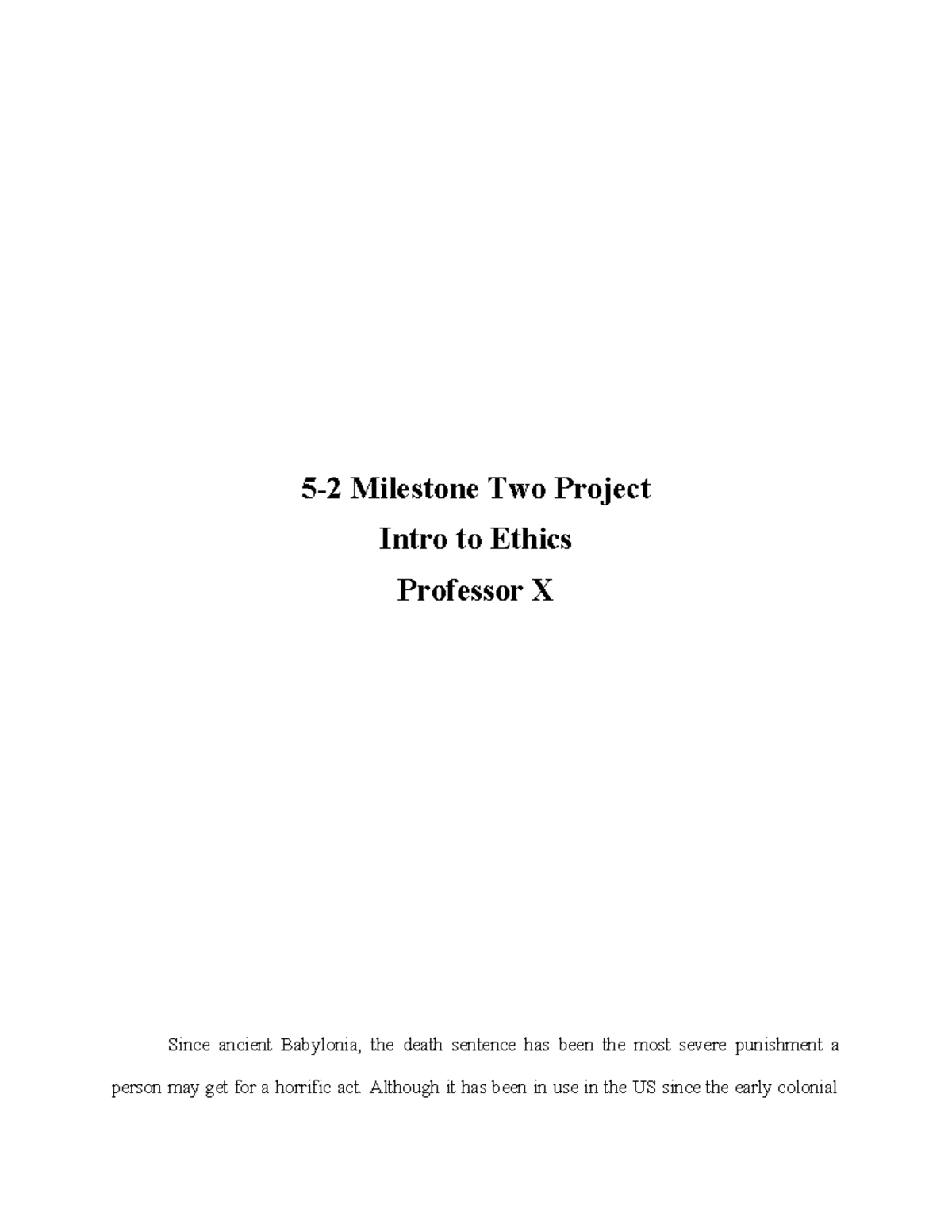 5-2 Milestone 2 project - 5-2 Milestone Two Project Intro to Ethics ...