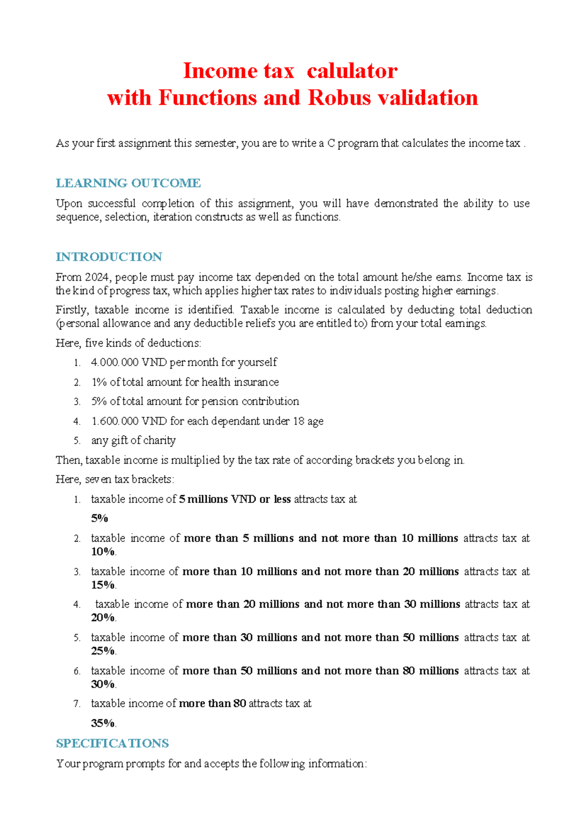 Assignment - ... - Income tax calulator with Functions and Robus ...