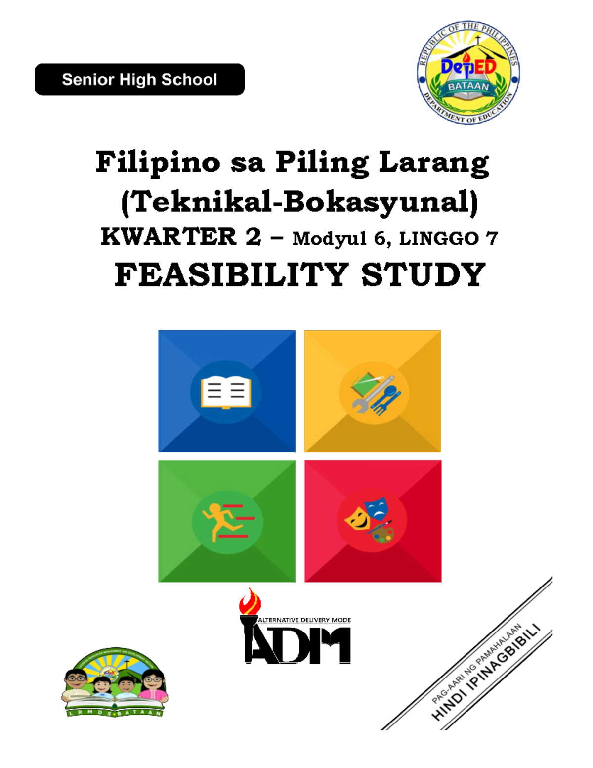 Q2 modyul 6 linggo 7 Feasibility study - Filipino sa Piling Larang (Teknikal-Bokasyunal) KWARTER ...