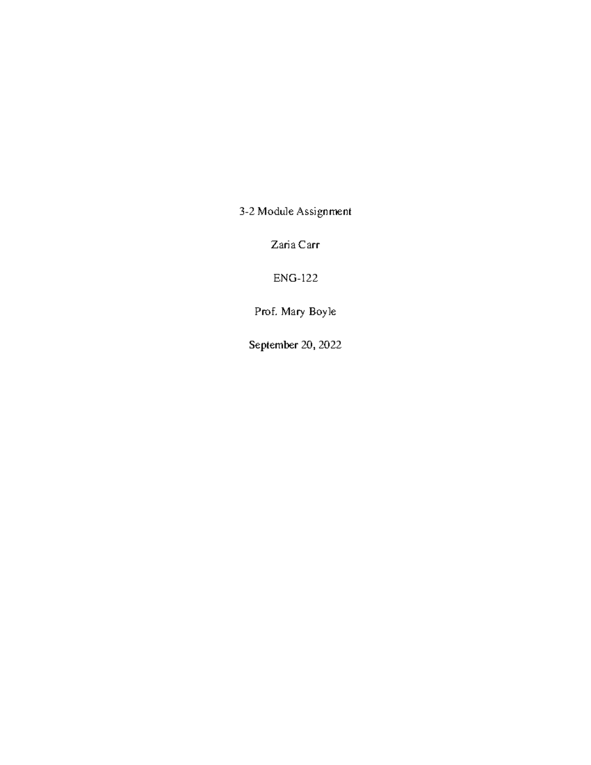 3-2 Writing Plan - 3-2 Module Assignment Zaria Carr ENG- Prof. Mary ...