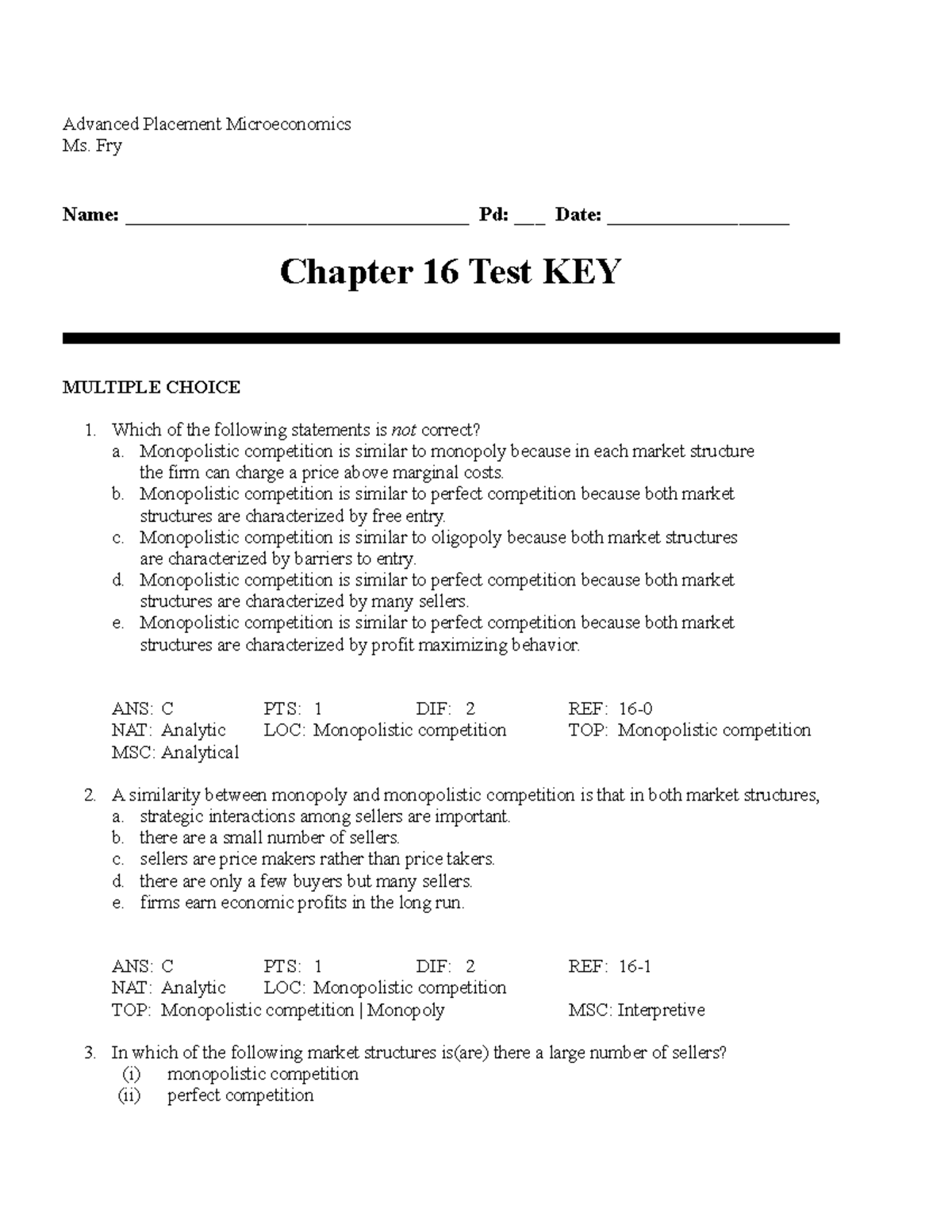 AP Microeconomics Chapter 16 Test KEY: Competitive Market vs. Monopoly ...