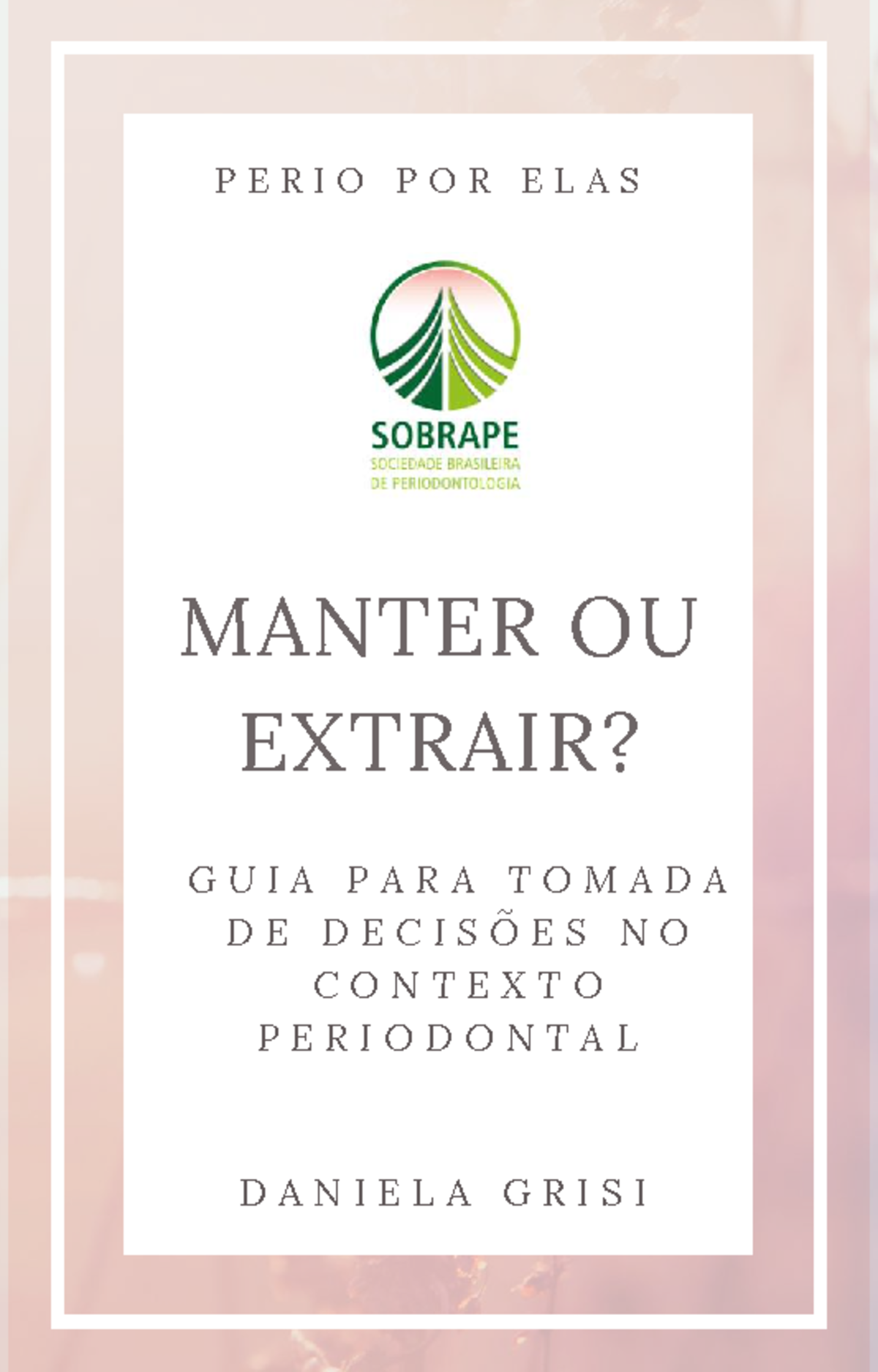 E-book: PERIO 2023 - Manter ou Extrair Dentes? Guia de Decisão ...