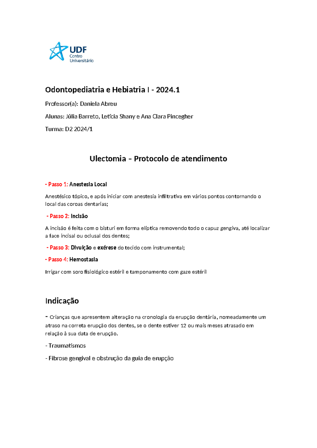 Ulectomia Protocolo - Odontopediatria e Hebiatria I (D2 2024) - Studocu
