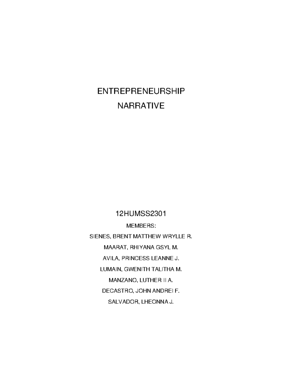 Entrep-Narrative - Wala lng need for rrl - ENTREPRENEURSHIP NARRATIVE ...