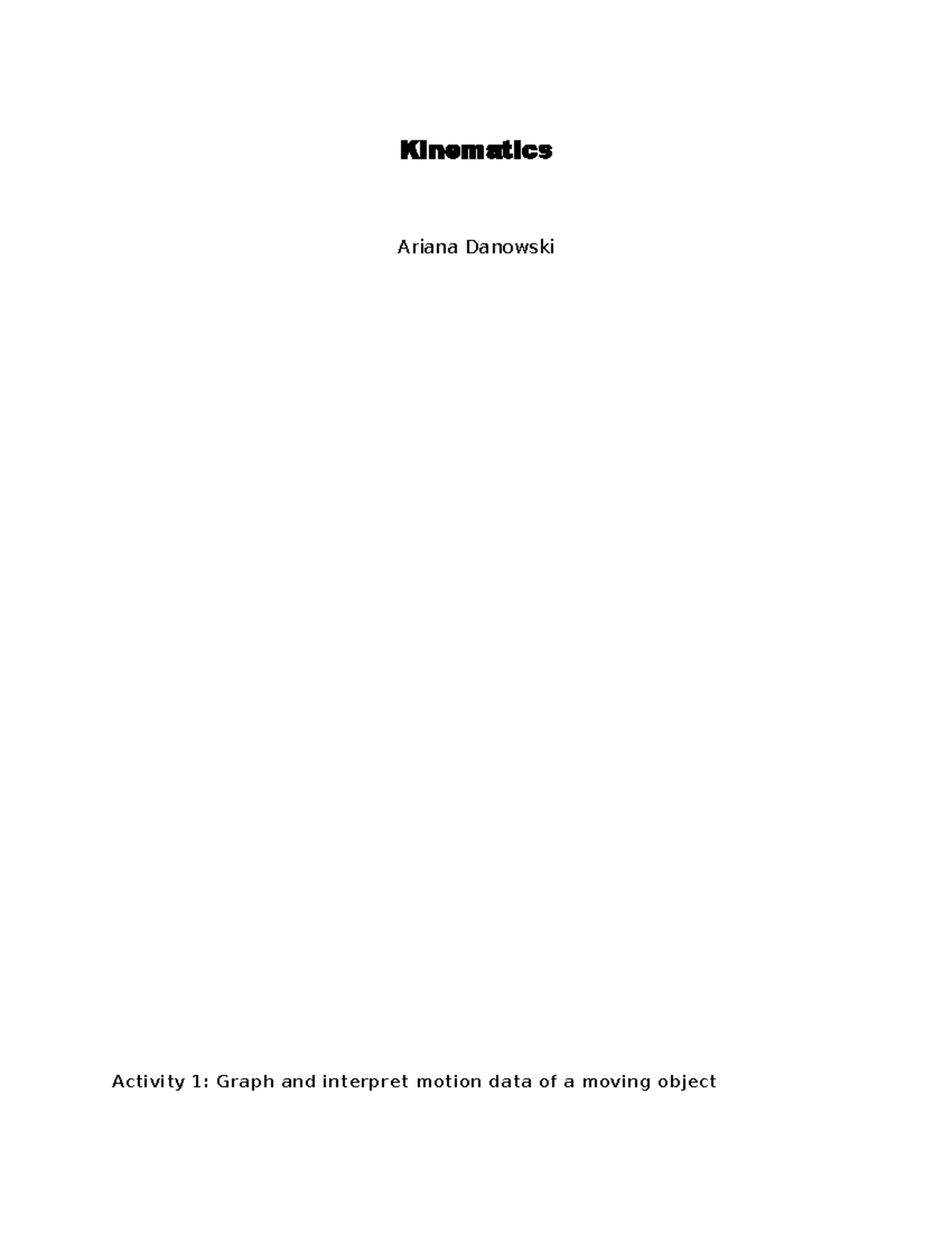 PHY-150 Kinematics Lab Report: Analyzing Motion and Acceleration - Studocu