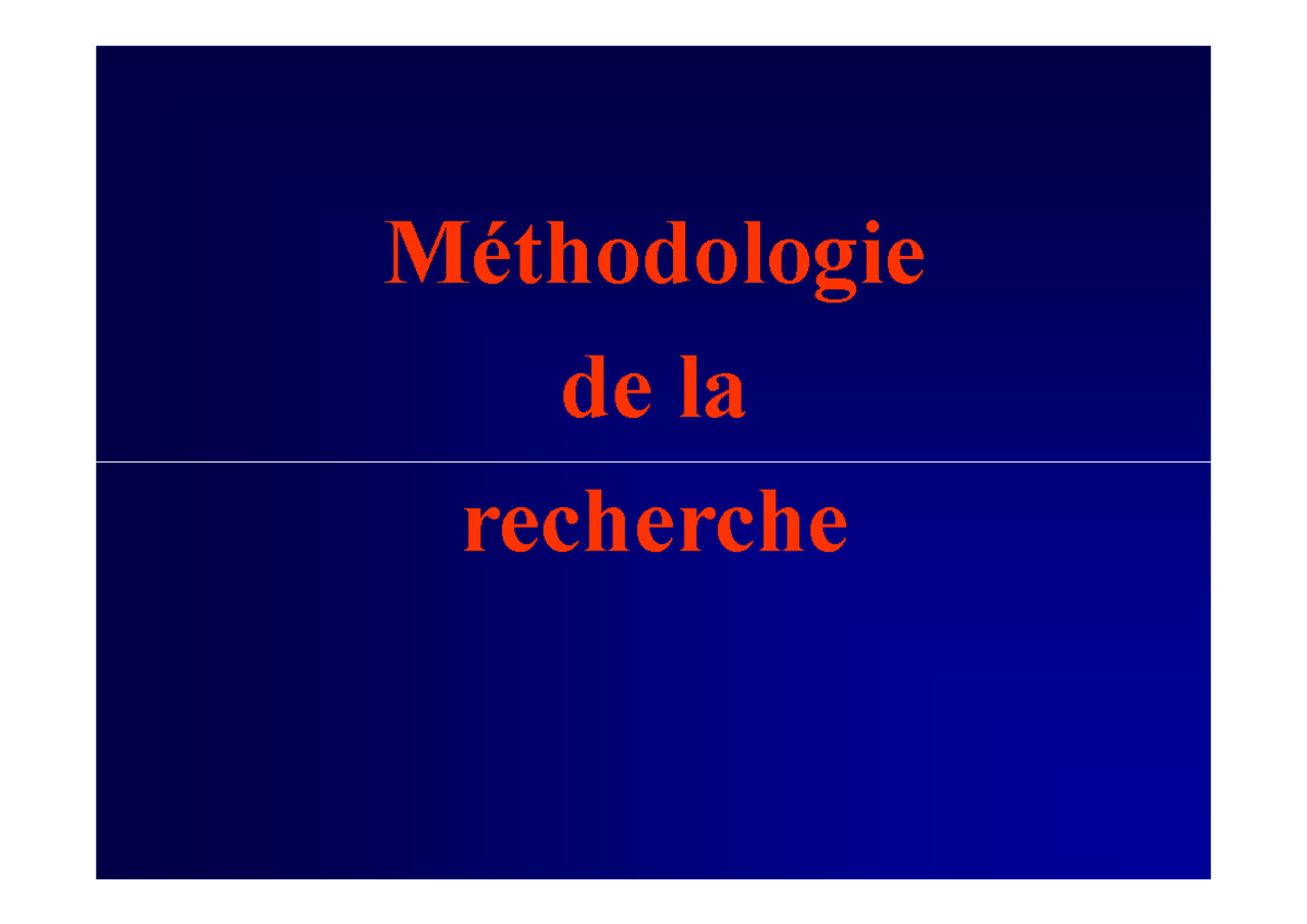 Methodologie de la recherche - Méthodologie de la recherche Plan du ...
