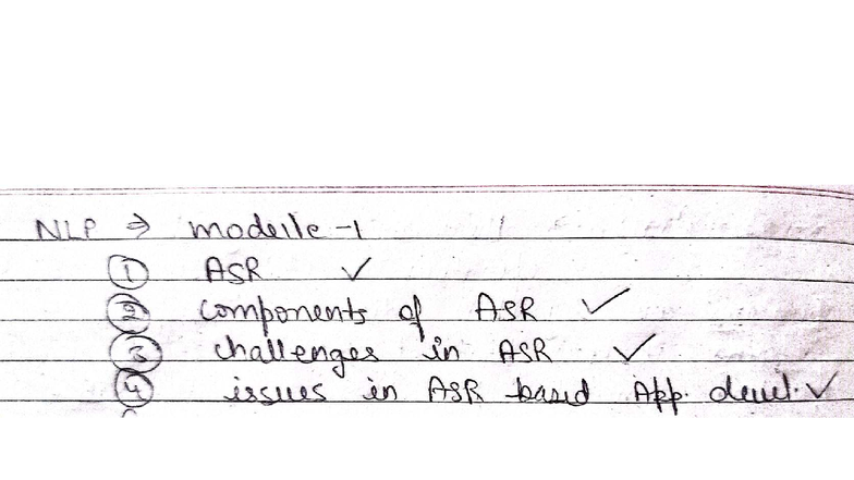 NLP 1: ASR Components, Challenges, and Issues in App Development - Studocu