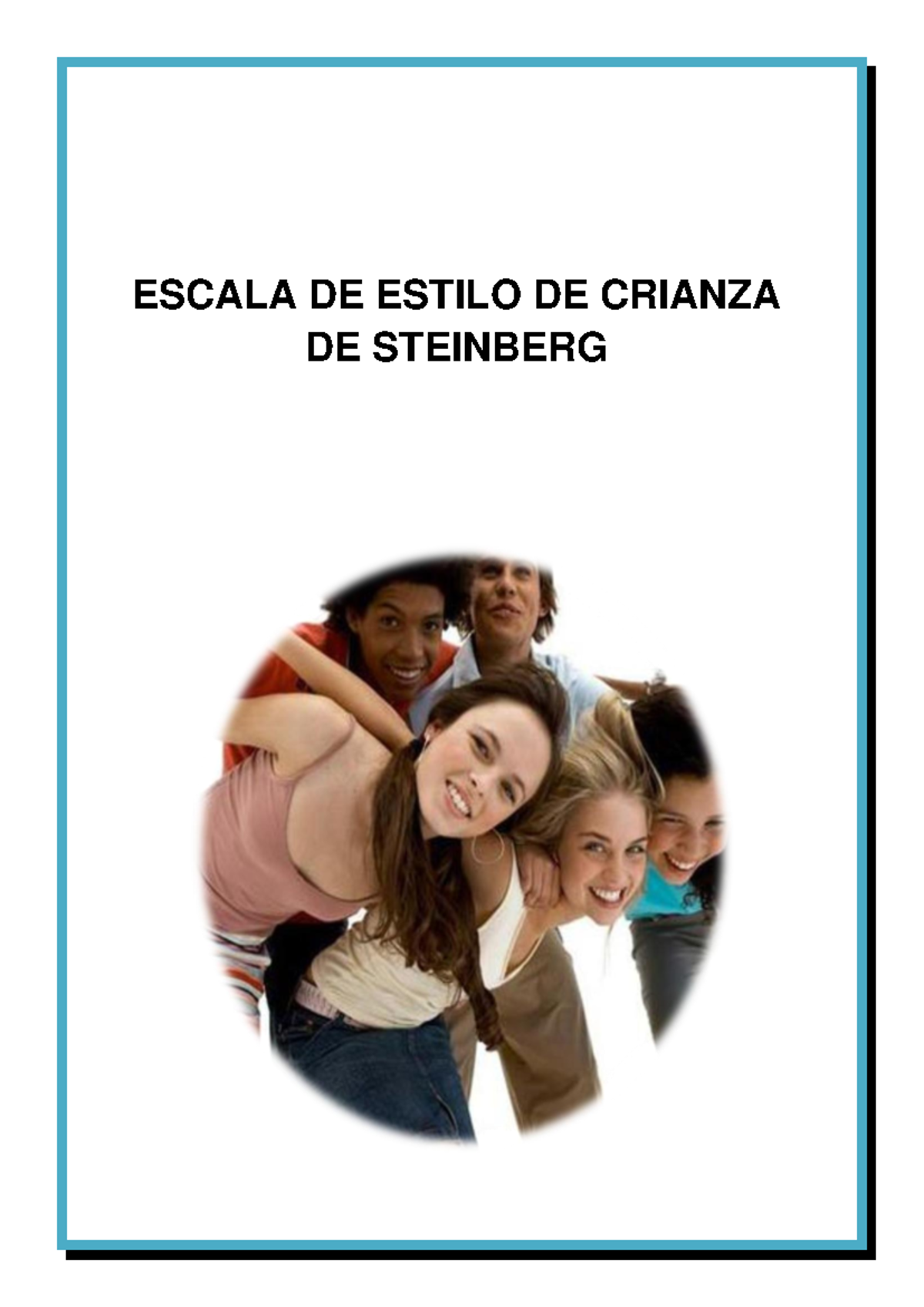 Escala de Estilos de Crianza de Steinberg (2001) - Técnica y Validación ...