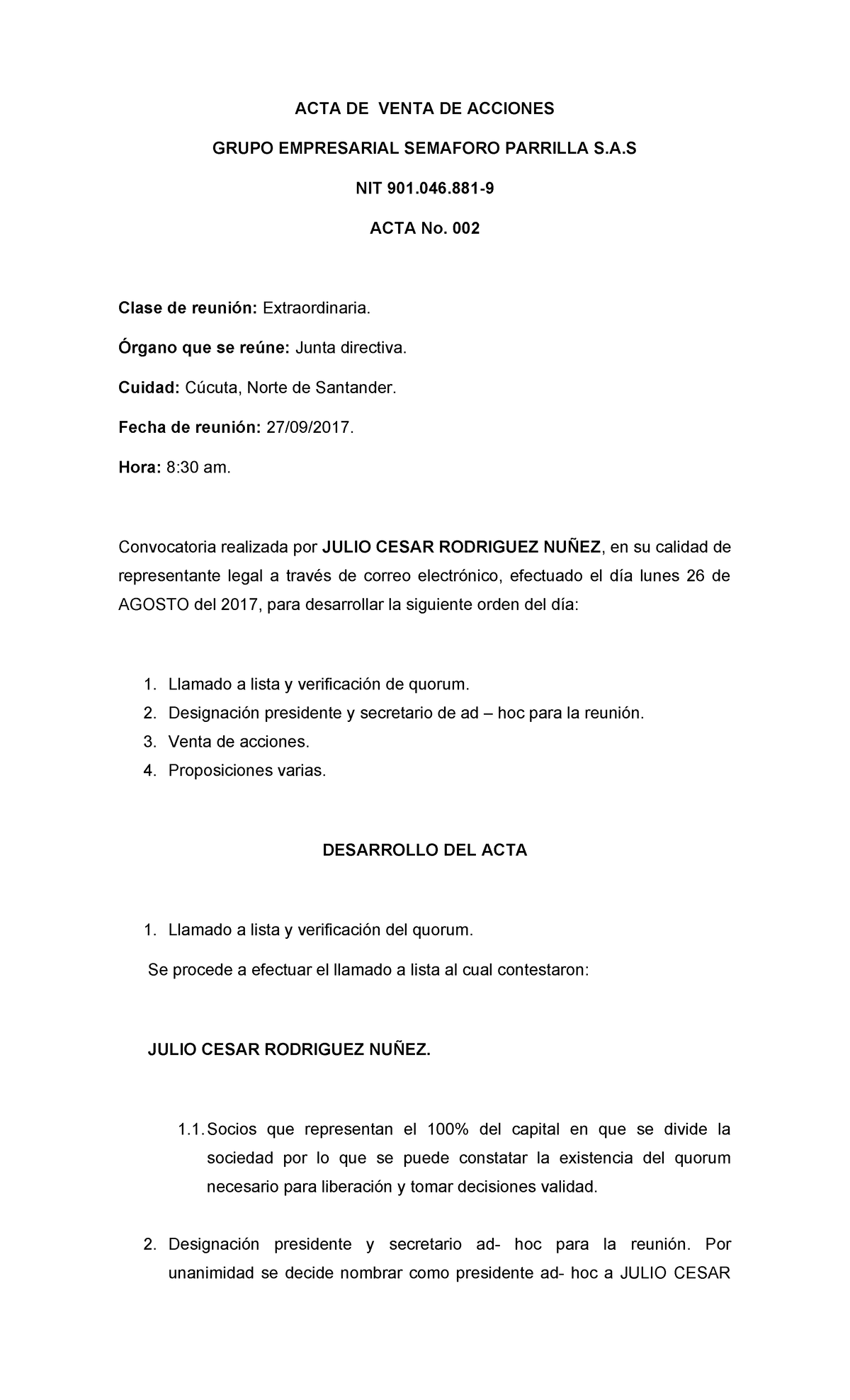 ACTA DE VENTA DE ACCIONES - GRUPO SEMAFORO PARRILLA S.A.S - Studocu