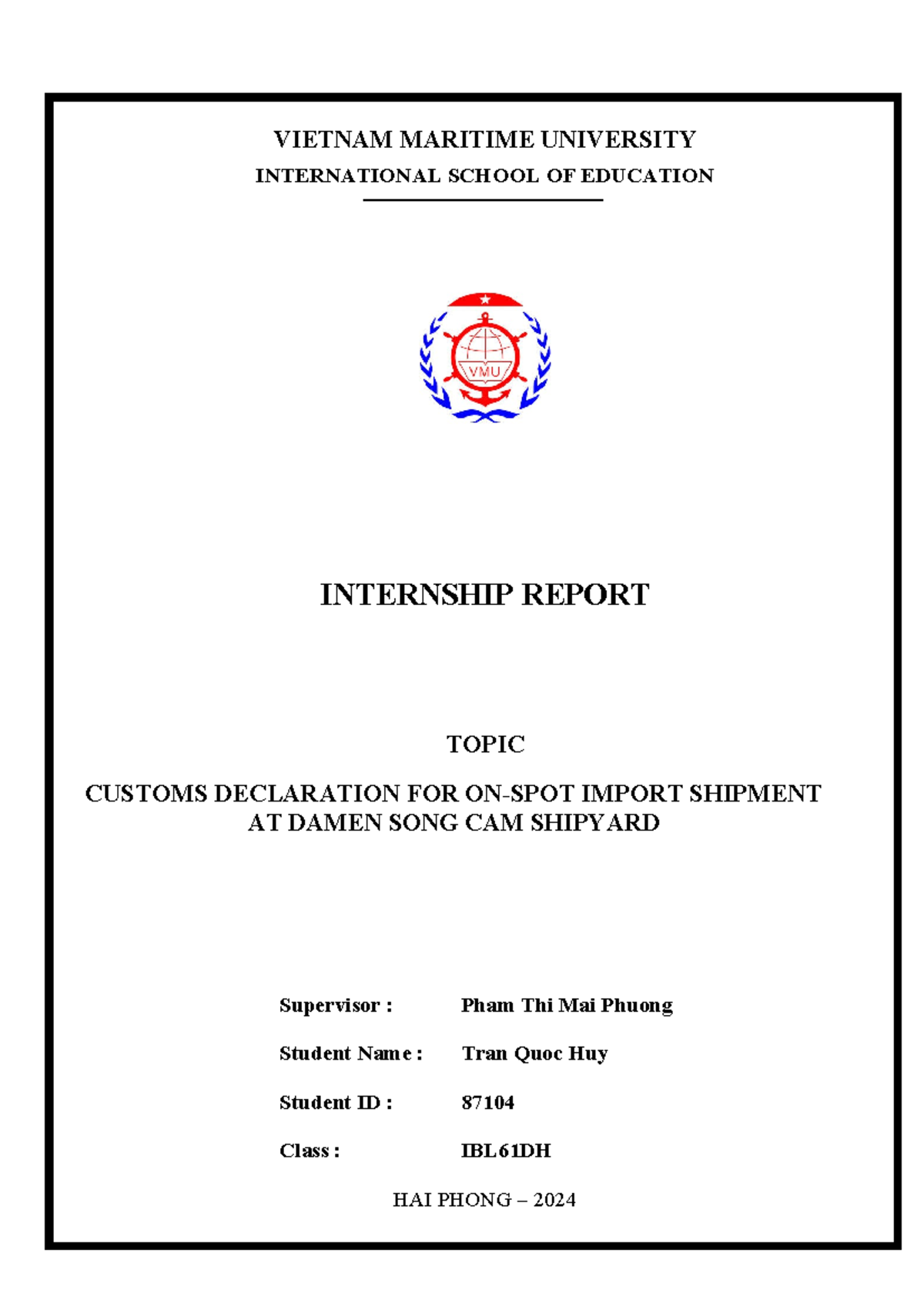 IBL61DH Internship Report: Customs Declaration for Import Shipment at ...