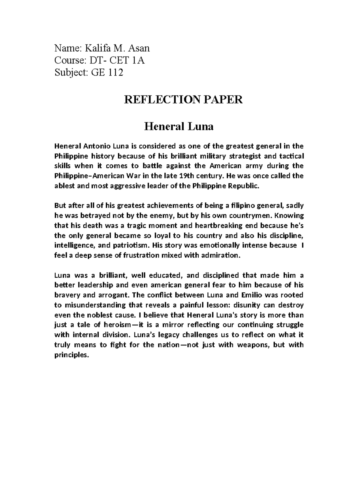 CET 1A GE 112 Reflection Paper on Heneral Luna's Legacy - Studocu