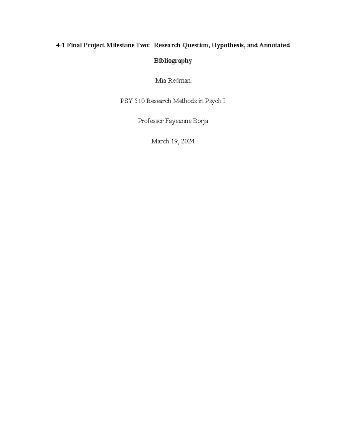 PSY 510 Final Project Milestone Two: Research Question & Hypothesis - Studocu