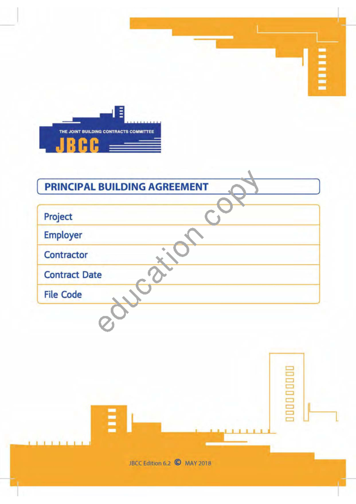 JBCC Principal Building Agreement Edition 6.2 Educational Copy - Studocu
