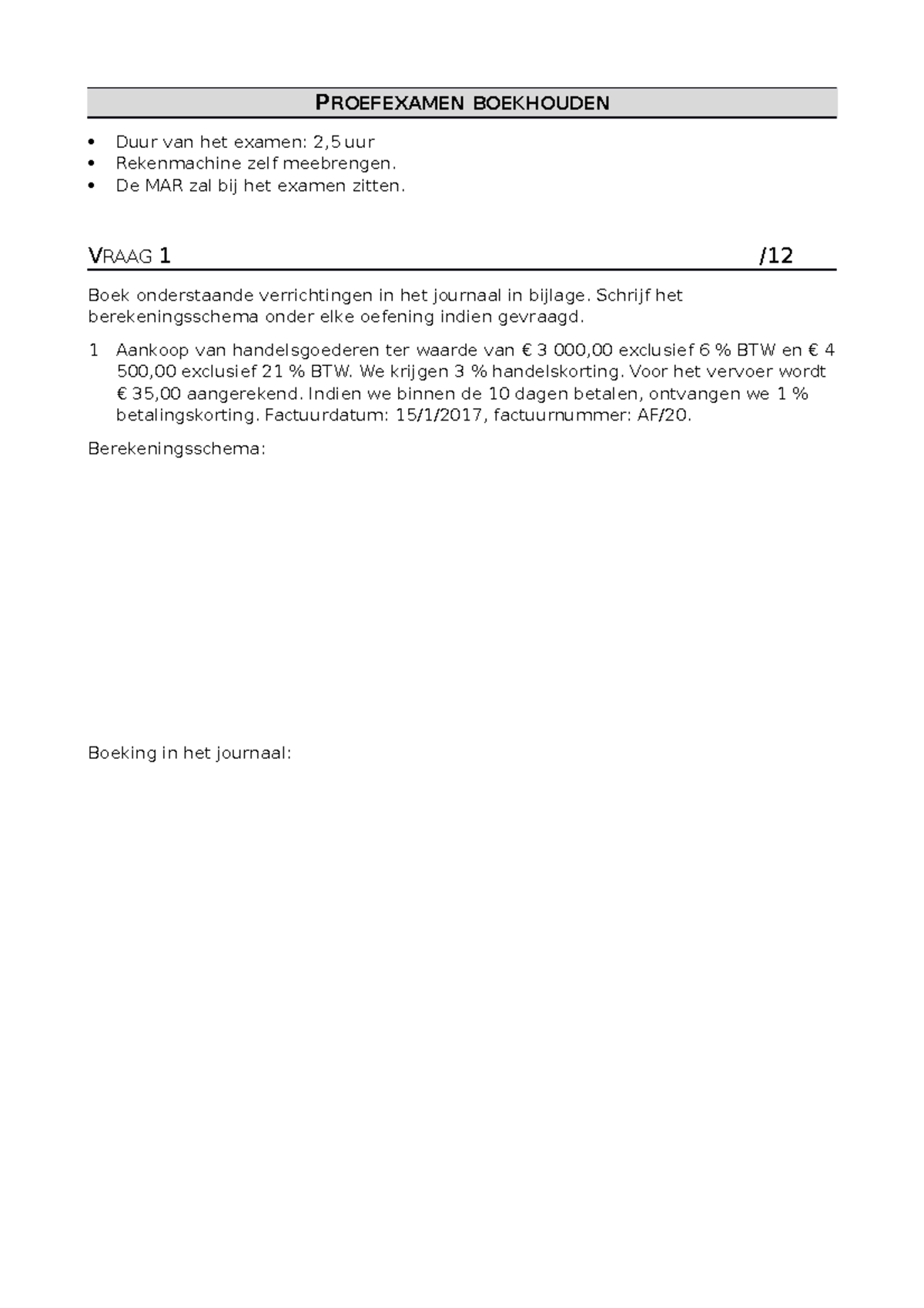 Proefexamen boekhouden SCM - PROEFEXAMEN BOEKHOUDEN Duur van het examen ...