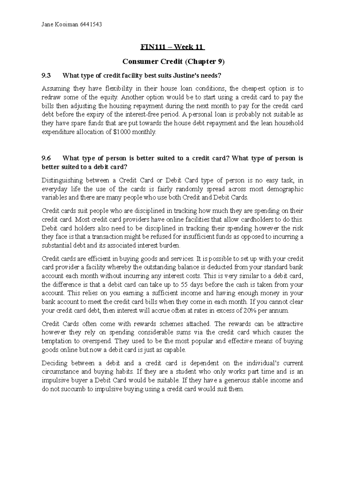Tute 9 Week 11 - tutorial 9 week 11 - Jane Kooiman 6441543 FIN111 ...