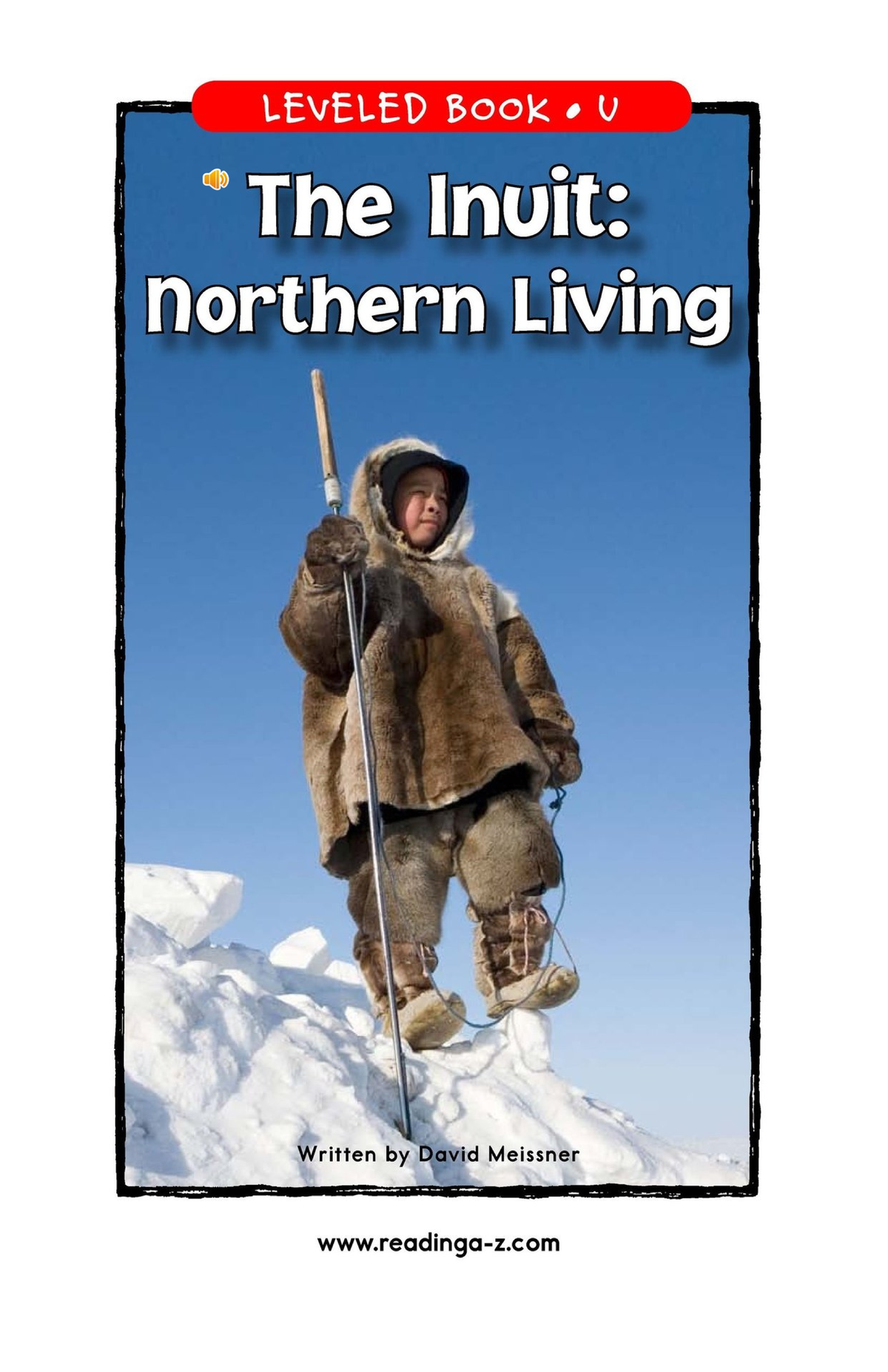 The Inuit Northern Living - The Frozen north There is a place on Earth ...