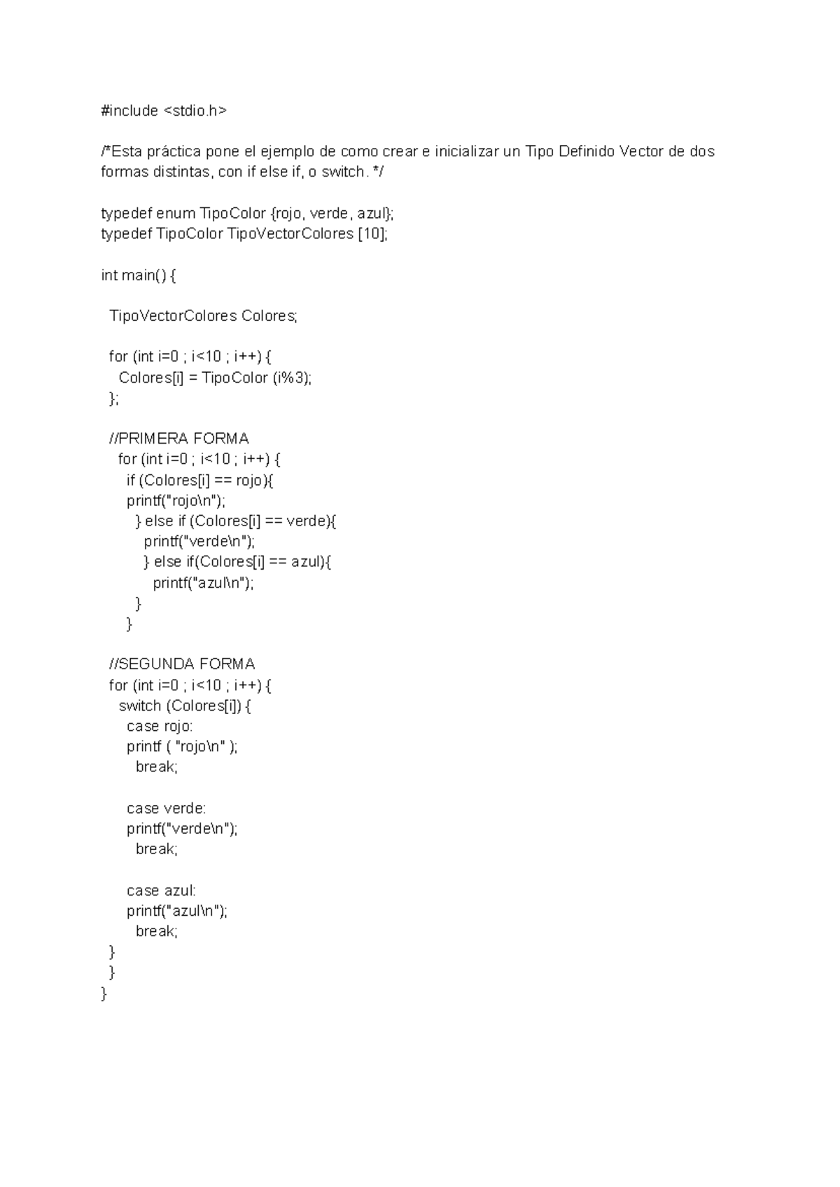 Vector - Practica - #include /*Esta práctica pone el ejemplo de como ...