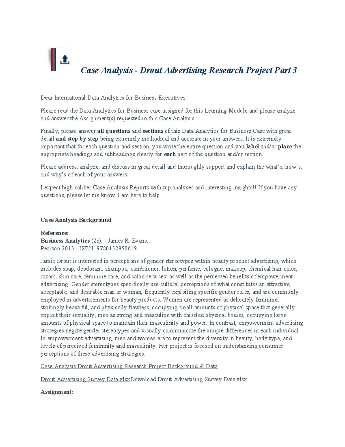 Module 6 - Data Analysis: Drout Advertising Research Case Study Report ...