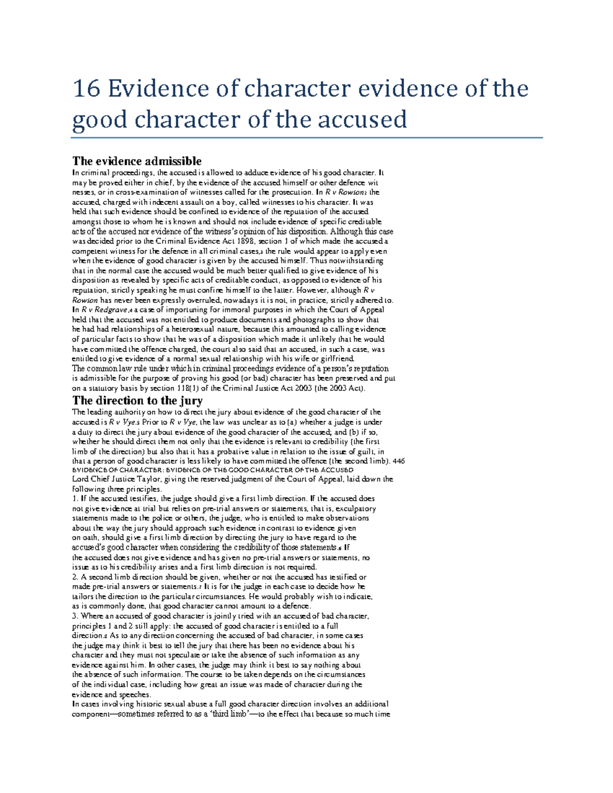 16 Evidence of character evidence of the good character of the accused ...